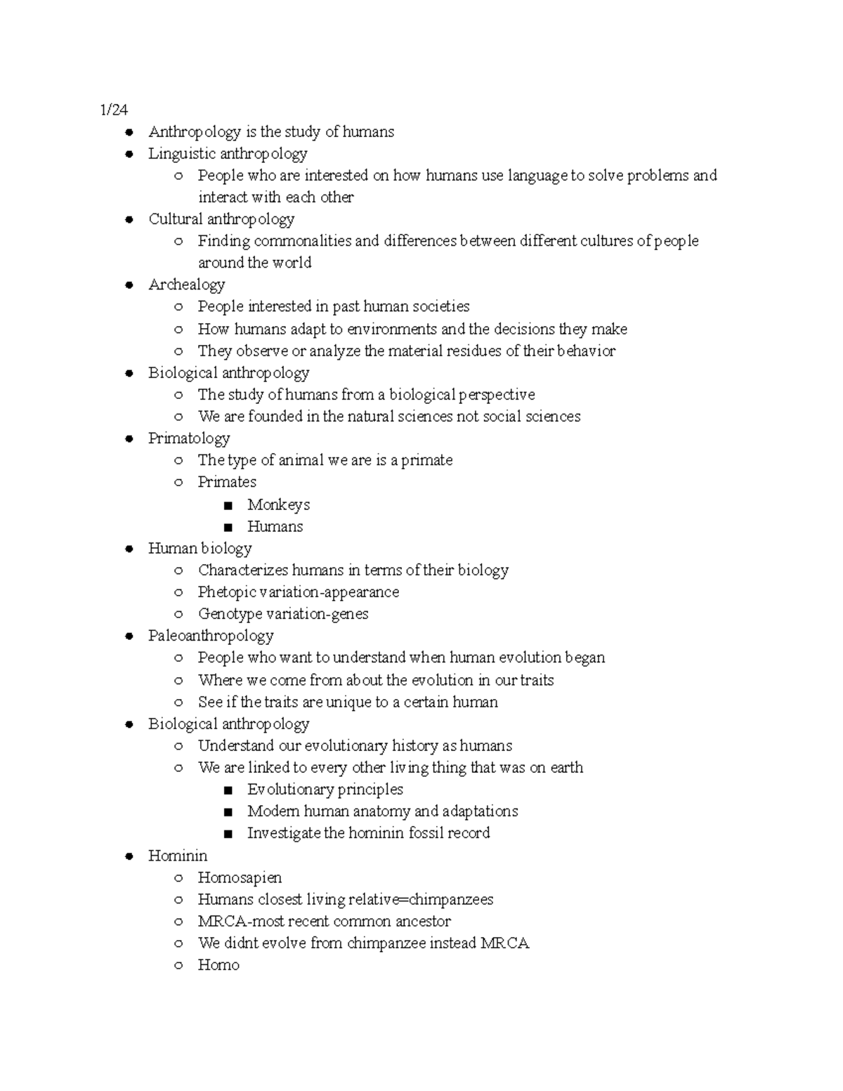 Anthro 105 notes - 1/ Anthropology is the study of humans Linguistic ...