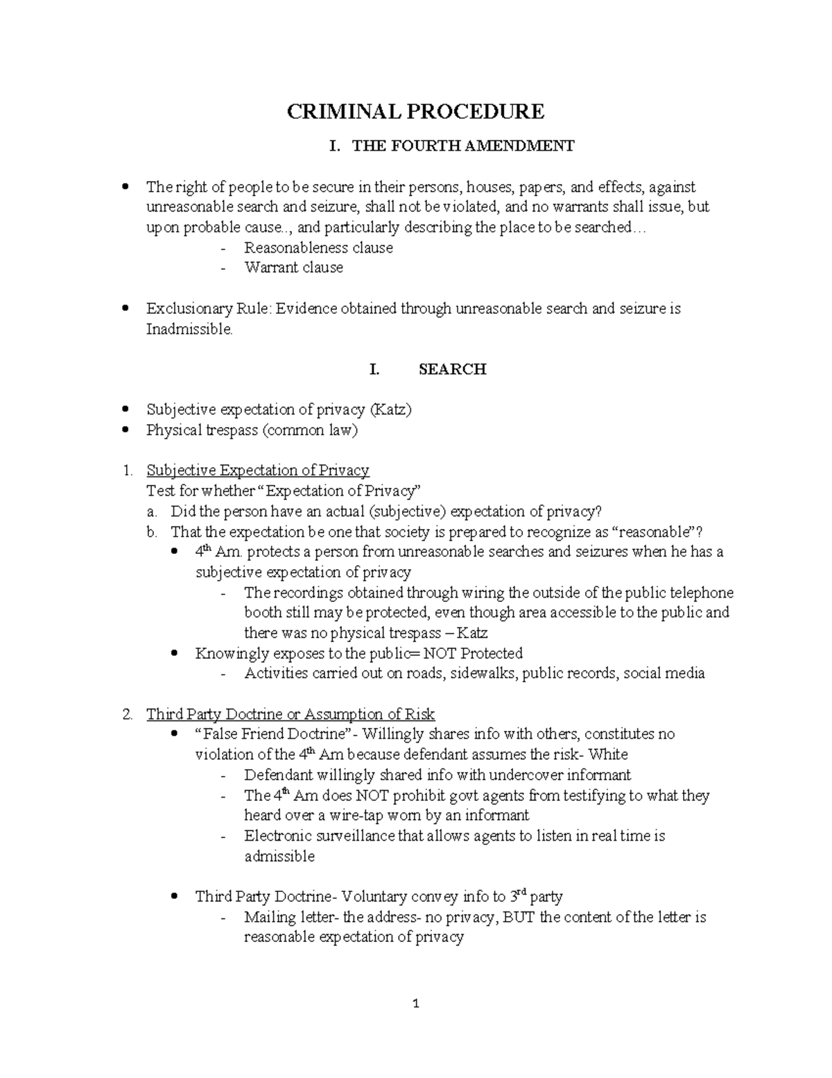 Ksenia outline - CRIMINAL PROCEDURE I. THE FOURTH AMENDMENT The right ...
