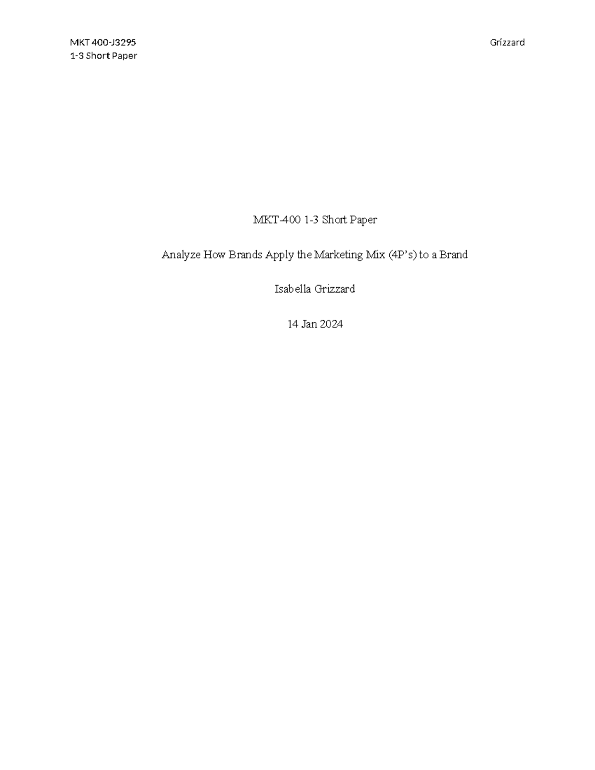 MKT 400 1-3 Short Paper - 1-3 Short Paper MKT-400 1-3 Short Paper ...