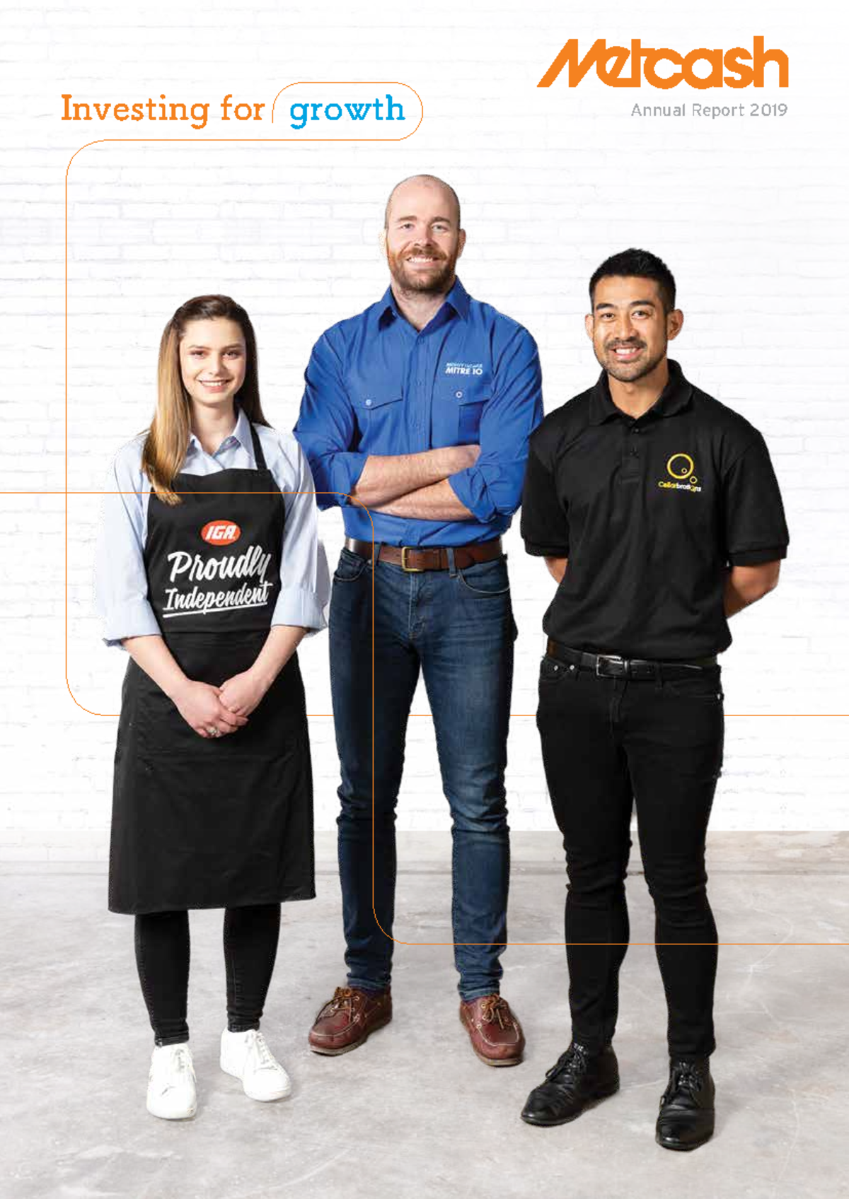 Metcash Annual Report 2019 - Investing for growth Annual Report ...