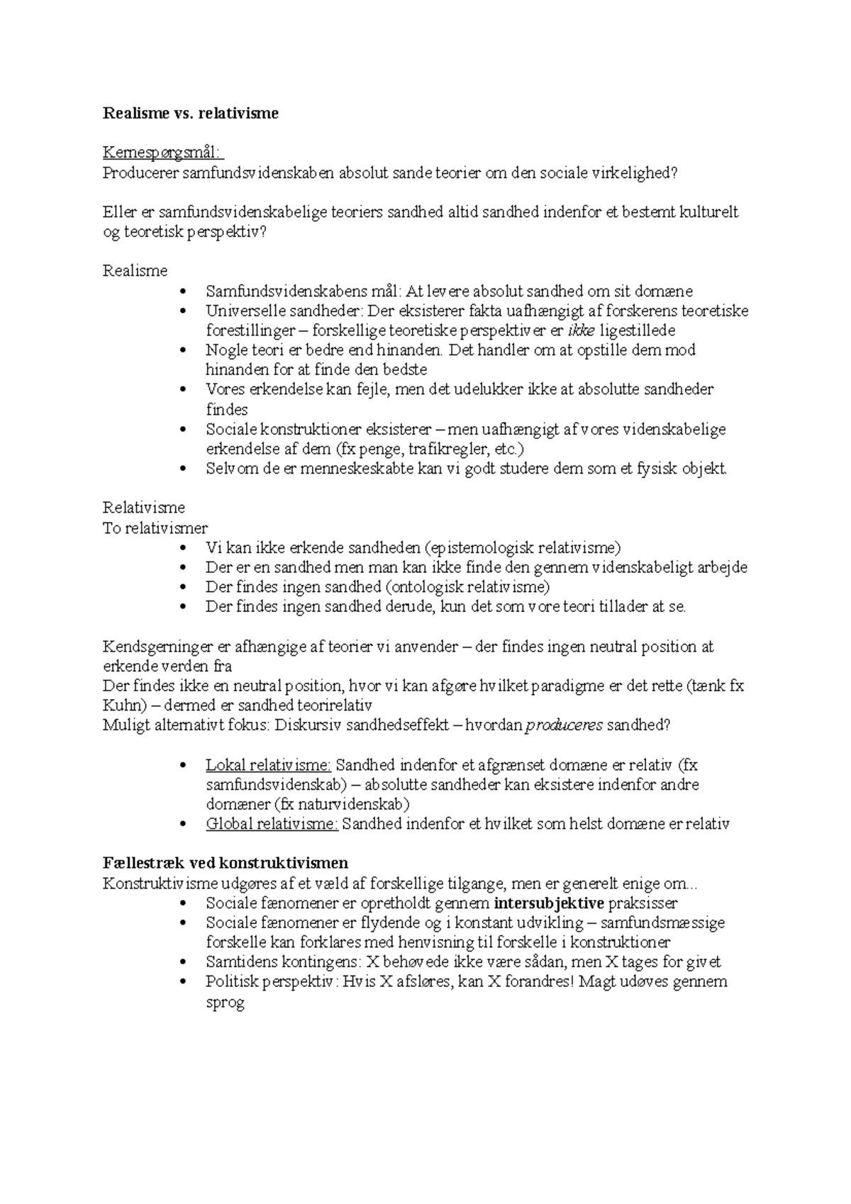 Realisme vs. relativisme - Realisme vs. relativisme Kernespørgsmål ...