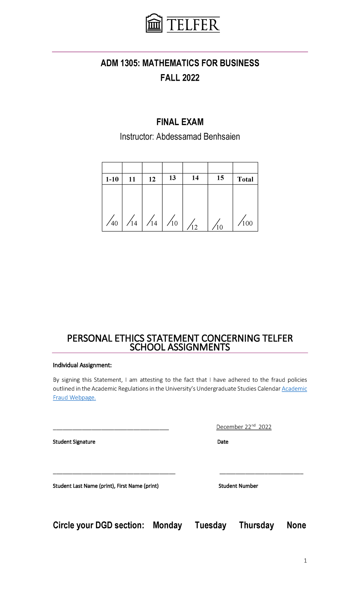 Final Exam sol 229 - ADM 1305: MATHEMATICS FOR BUSINESS FALL 2022 FINAL EXAM Instructor ...