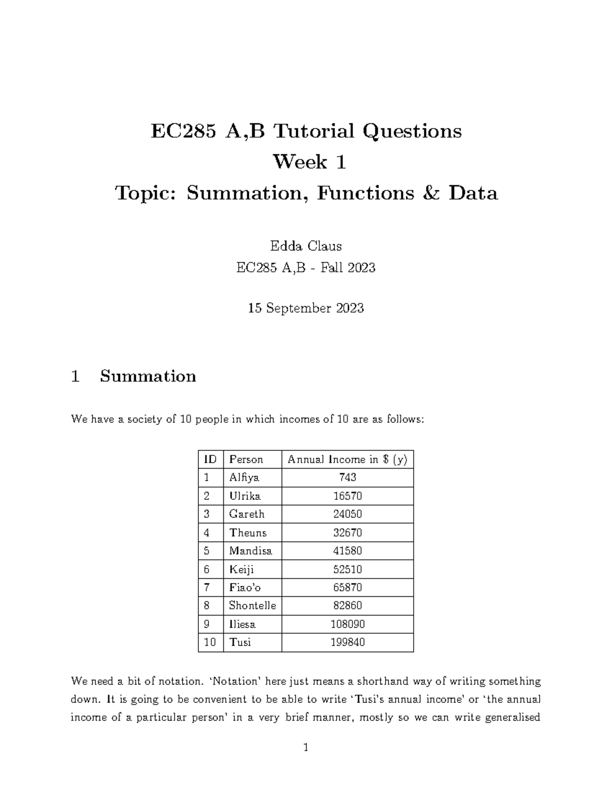 Tut Week 1 F23 - outline - EC285 A,B Tutorial Questions Week 1 Topic: Summation, Functions ...