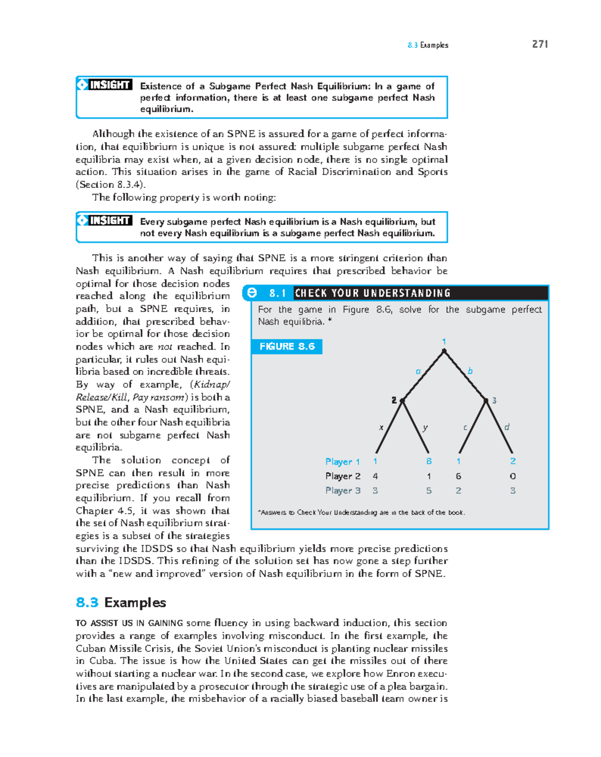 Examples for Sequential Games - 8 Examples 271 Existence of a Subgame Perfect Nash Equilibrium ...