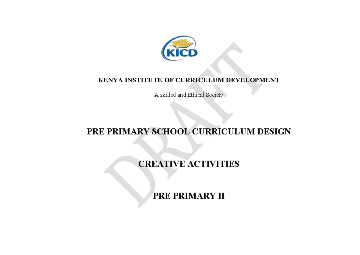 PP2 - CBC WORK - KENYA INSTITUTE OF CURRICULUM DEVELOPMENT A skilled ...