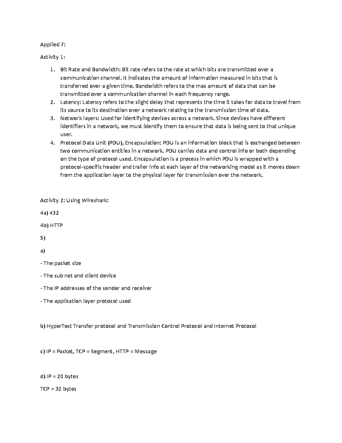 Applied 7 - Applied 7: Activity 1: 1. Bit Rate and Bandwidth: Bit rate ...