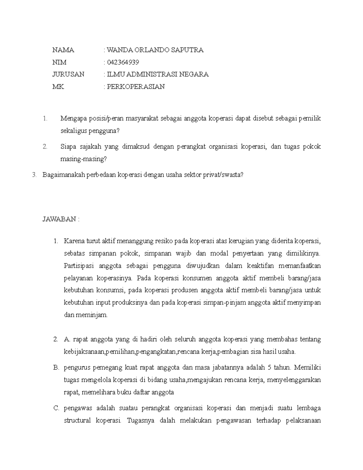 Tugas 2 Perkoperasian Wanda Orlando Saputra 042364939 - NAMA : WANDA ORLANDO SAPUTRA NIM ...