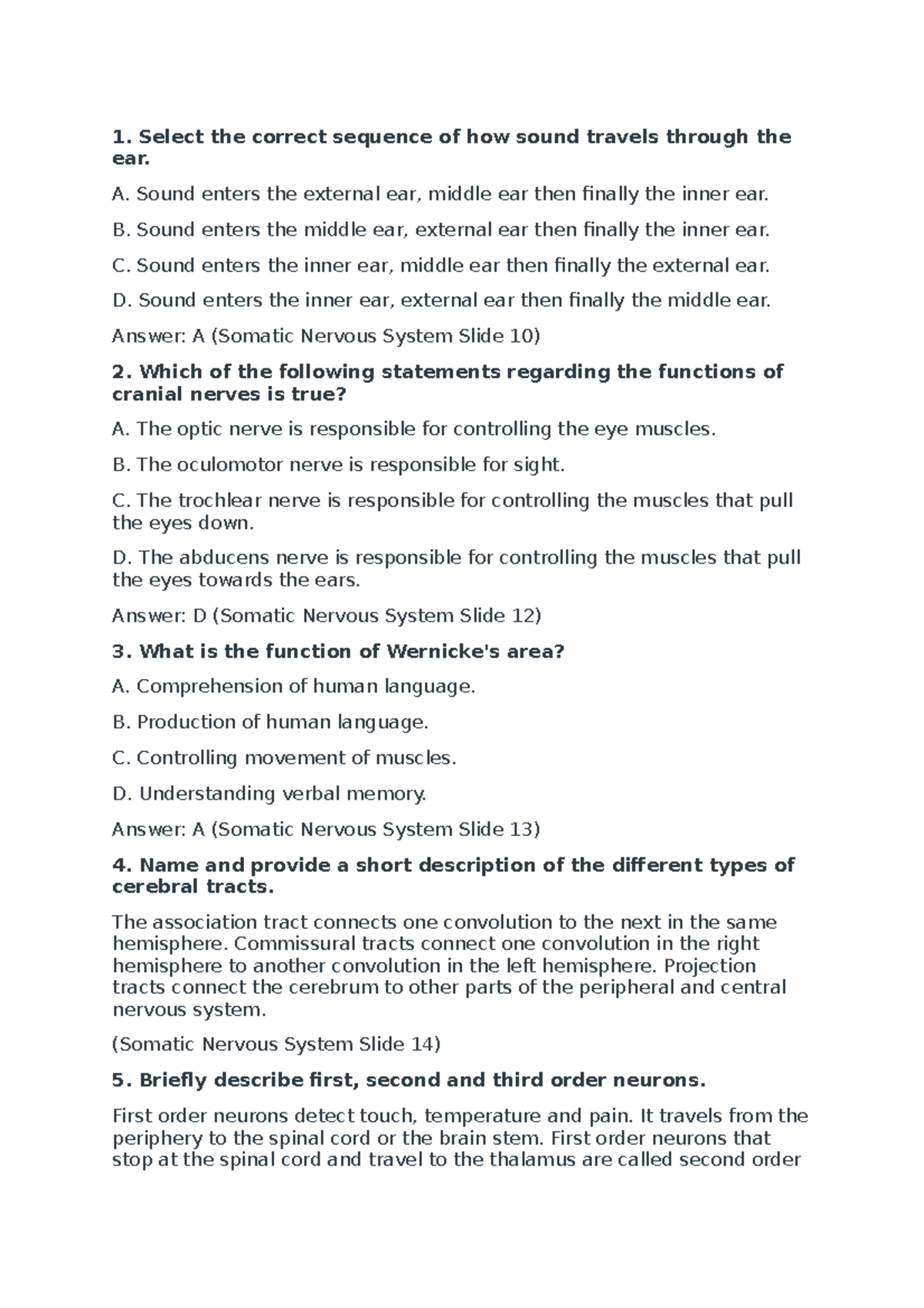 3 - q and a - Select the correct sequence of how sound travels through ...