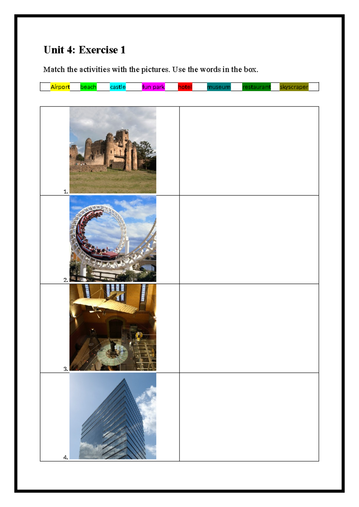 Unit 4 - ielts - Unit 4: Exercise 1 Match the activities with the ...
