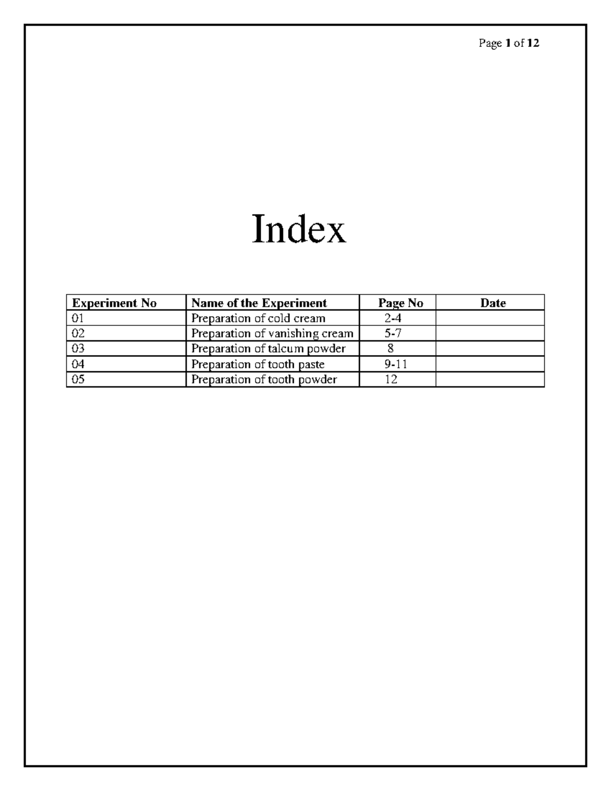 7161576 - bteup - Index Experiment No Name of the Experiment Page No Date 01 Preparation of cold ...