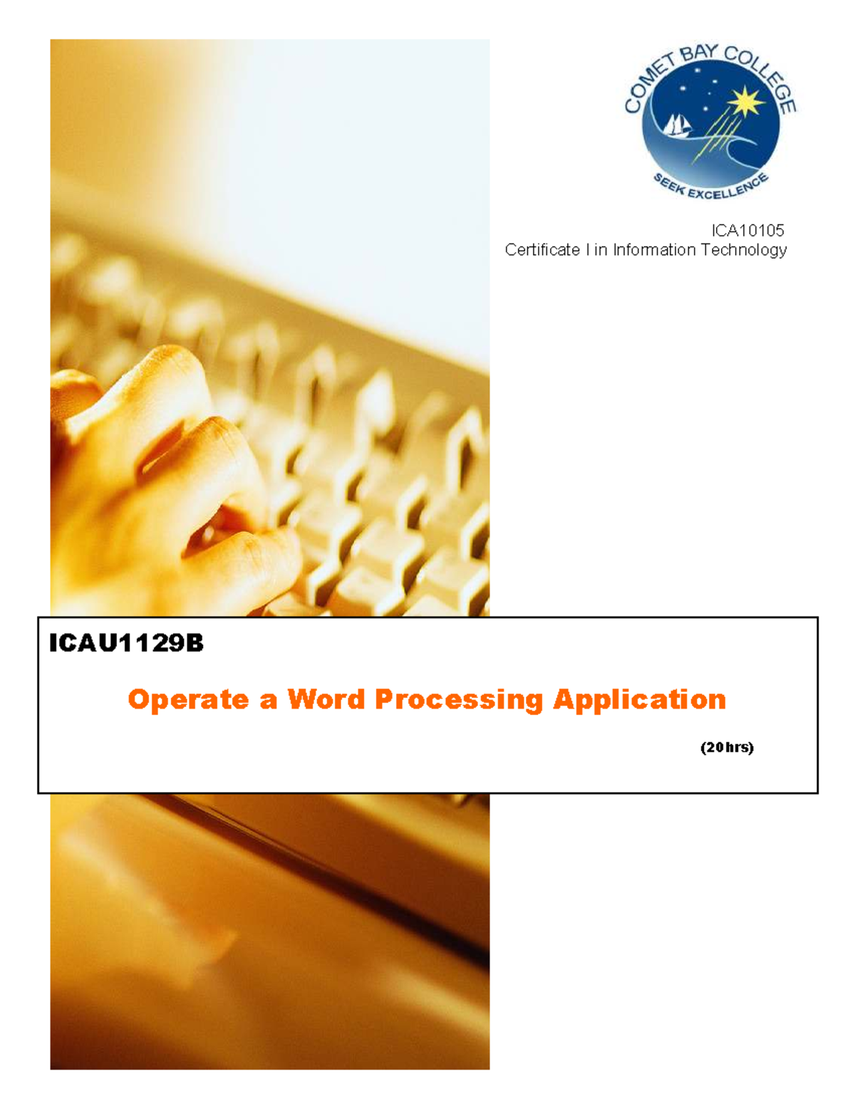 C Operate a Word Processing Application ICAU1129B - ####### - Studocu