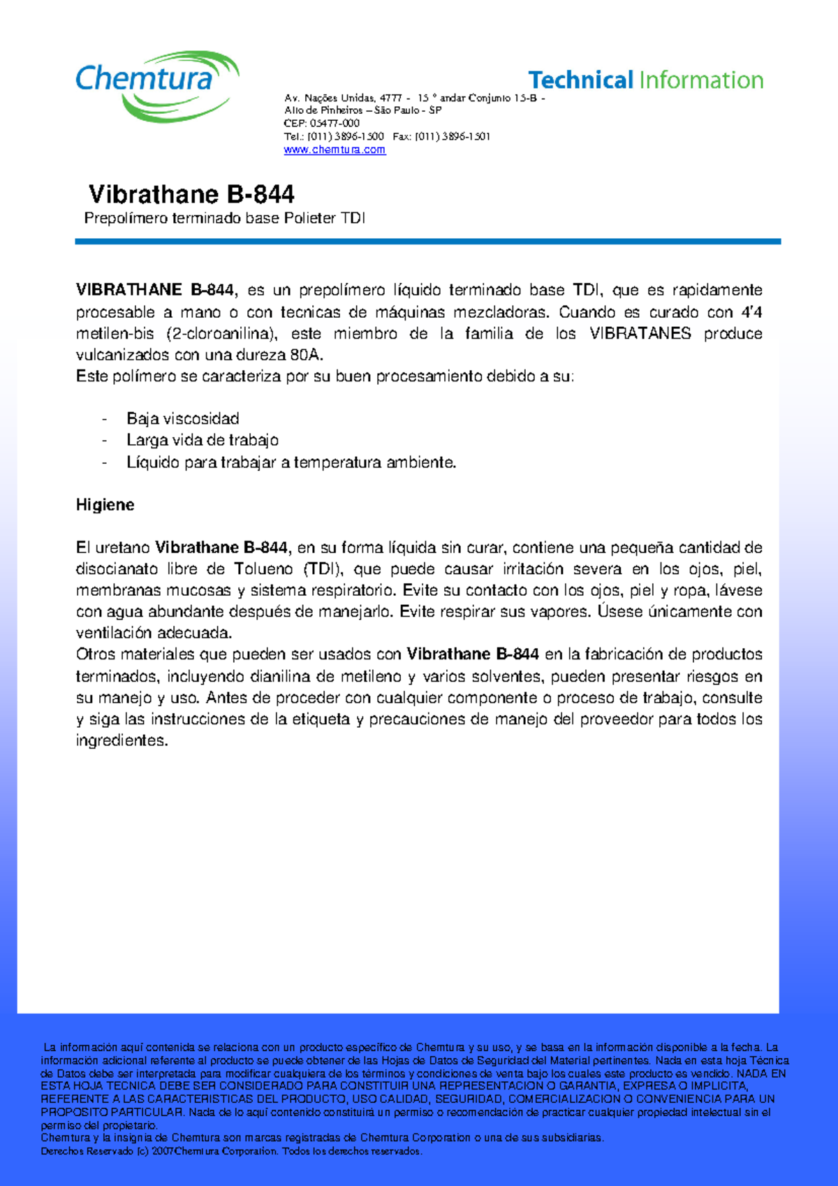 Vibrathane B844 español - Copyright © 2007 Chemtura Corporation. All ...
