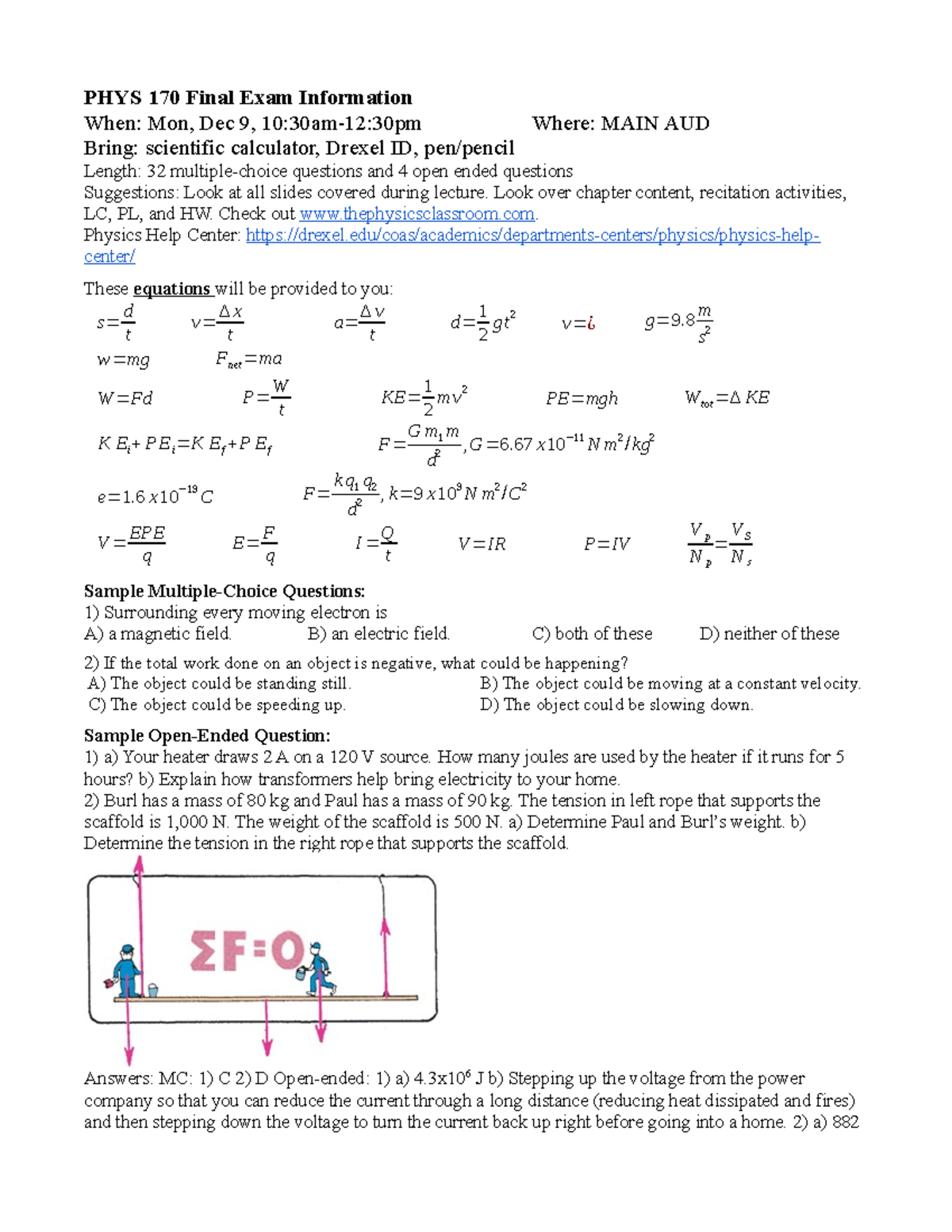170 Final Study Guide - PHYS 170 Final Exam Information When: Mon, Dec 9, 10:30am-12:30pm Where ...
