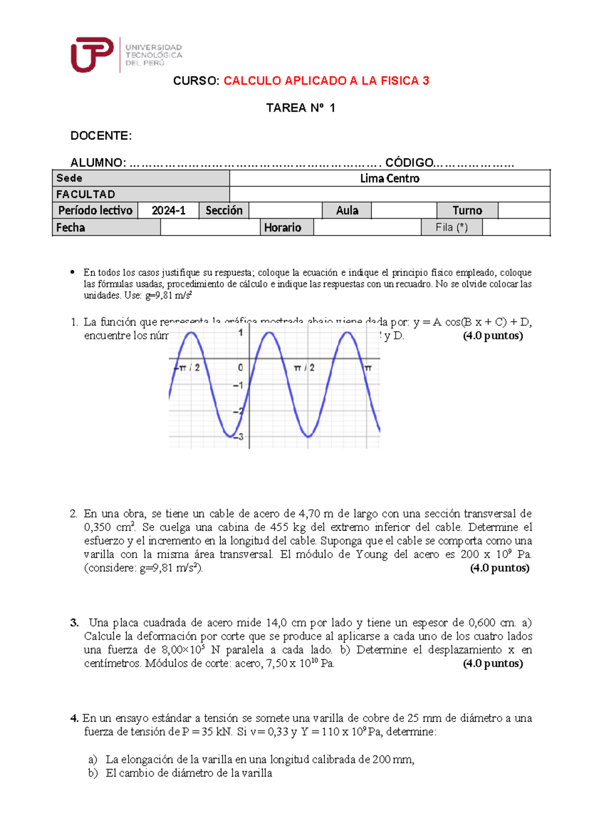 Caf3-semana 2-PC1 - pc1 - CURSO: CALCULO APLICADO A LA FISICA 3 TAREA Nº 1 DOCENTE: ALUMNO ...