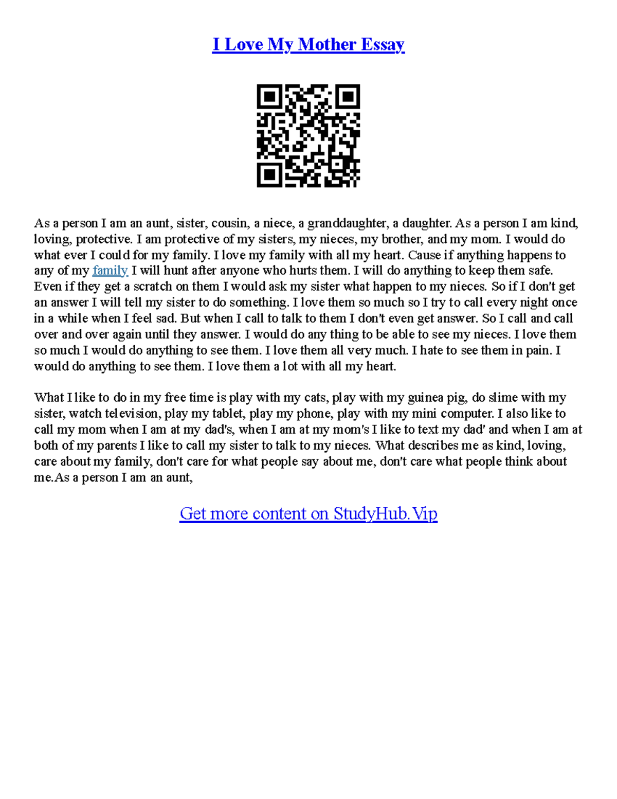 I Love My Mother Essay - As a person I am kind, loving, protective. I ...