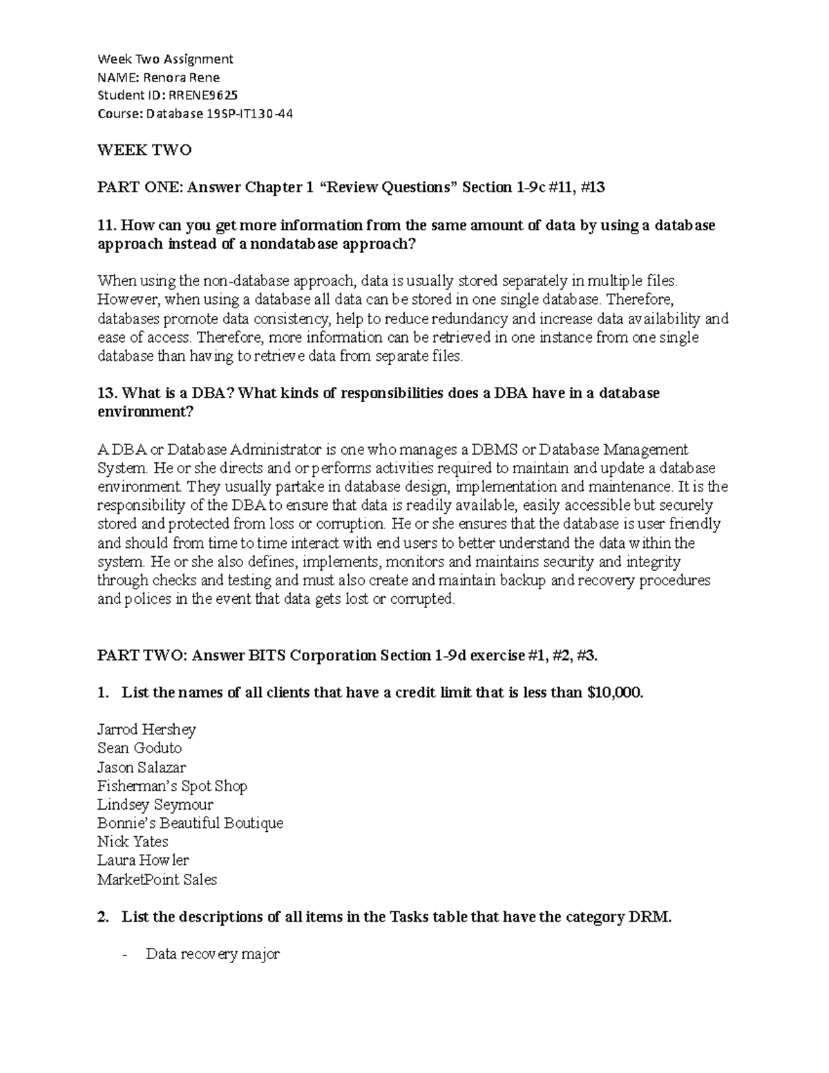 Week Two Assignment - Week Two Assignment NAME: Renora Rene Student ID ...