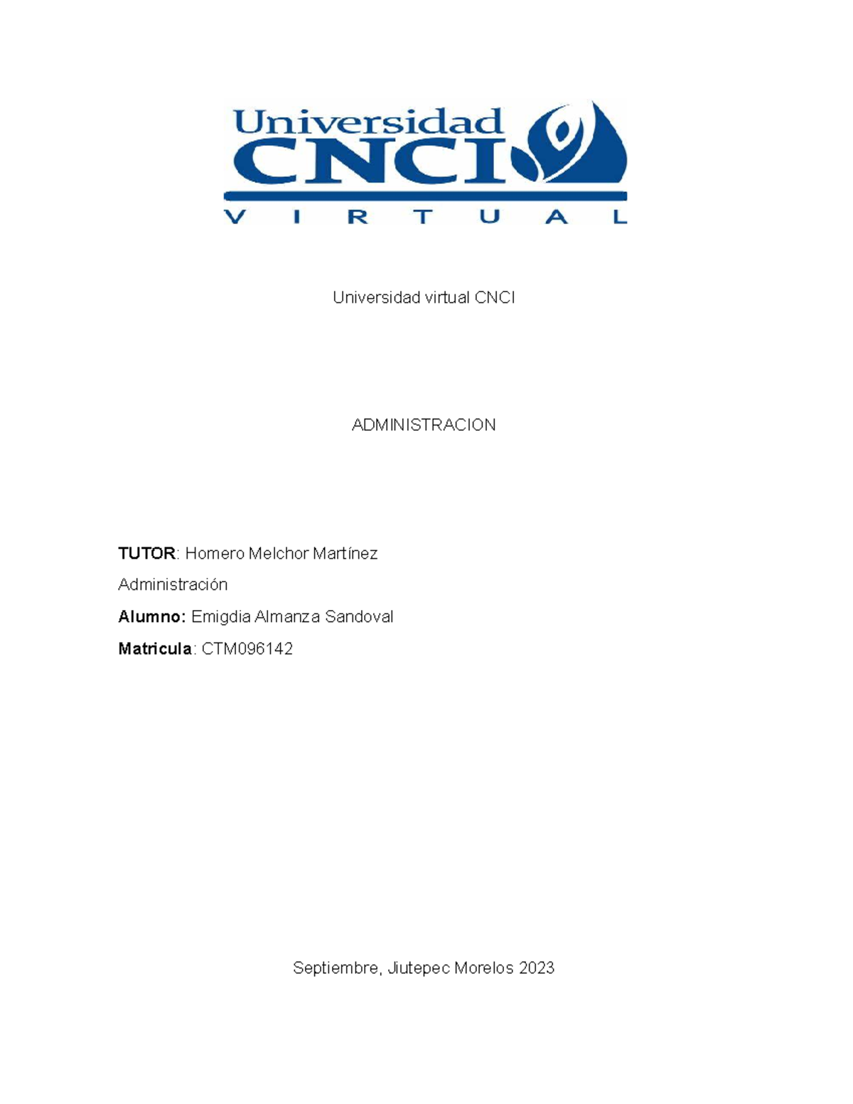 Administracion. ACT 1 - actividad 1 - Universidad virtual CNCI ADMINISTRACION TUTOR: Homero ...