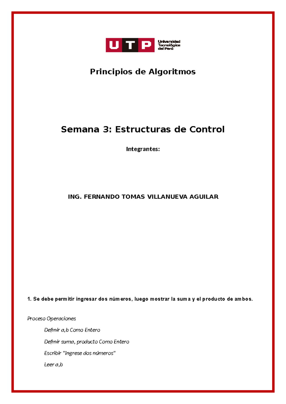 S03 Tarea Pseudocodigo Principios De Algoritmos Semana 3 Estructuras De Control Integrantes