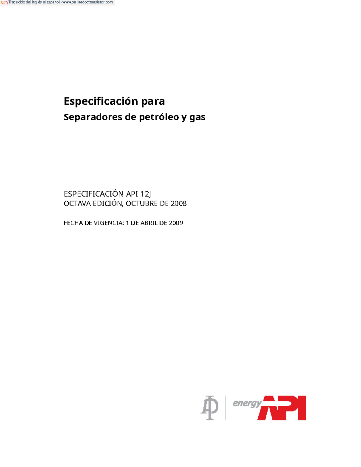 API SPEC 12J Specification for Oil and Gas Separators Eighth Edition ...
