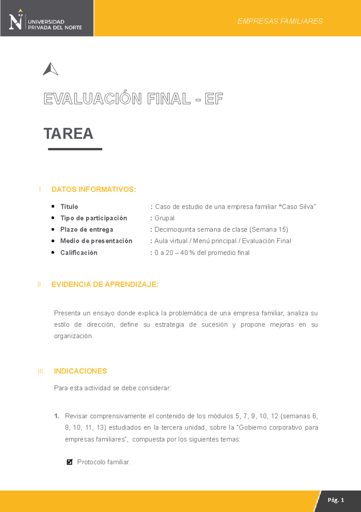 MAGM.1314.222 - Examen Final - EVALUACIÓN FINAL - EF TAREA I. DATOS INFORMATIVOS: Título : Caso ...