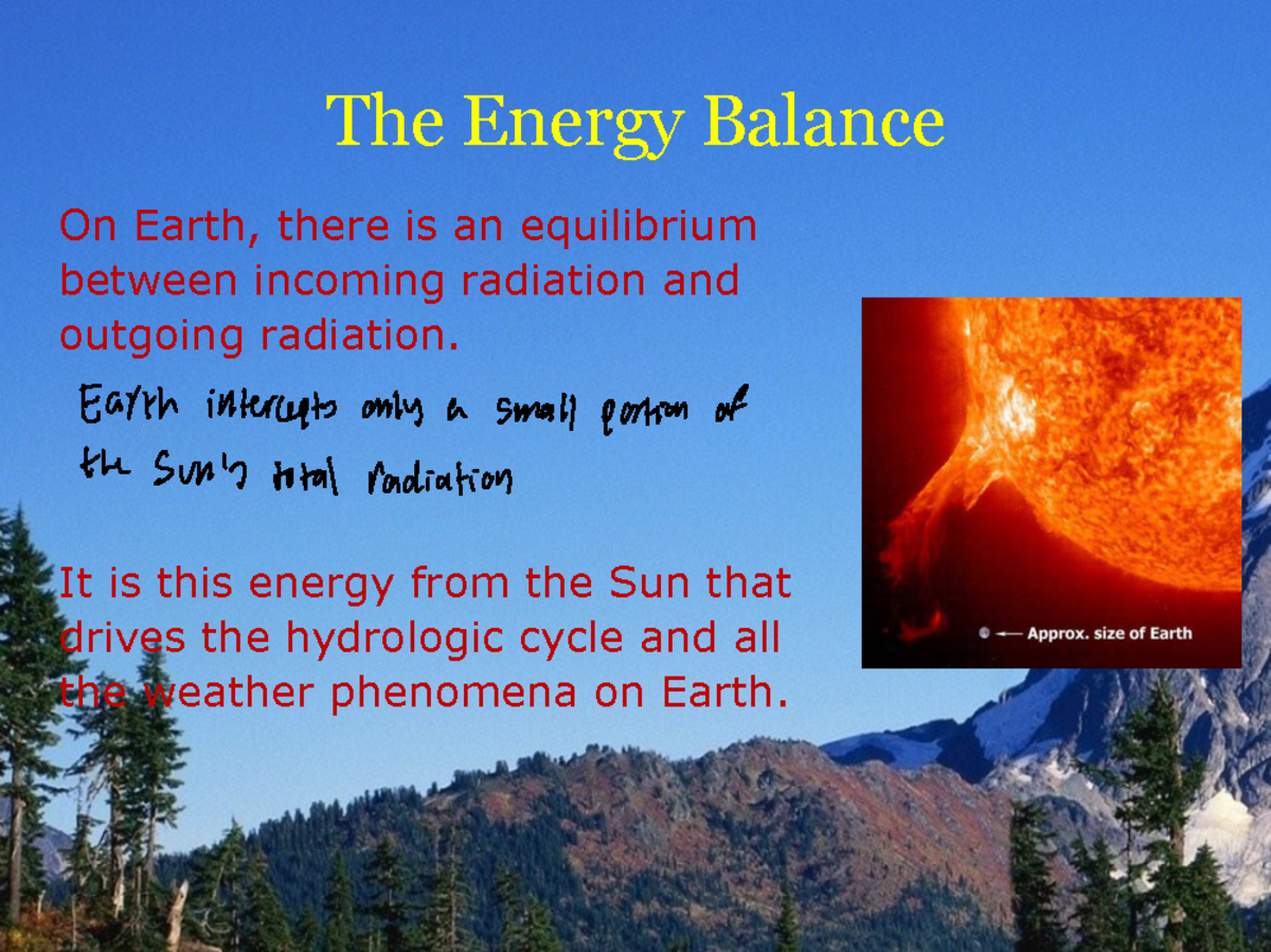 Lecture 5 - The Energy Balance On Earth, there is an equilibrium ...