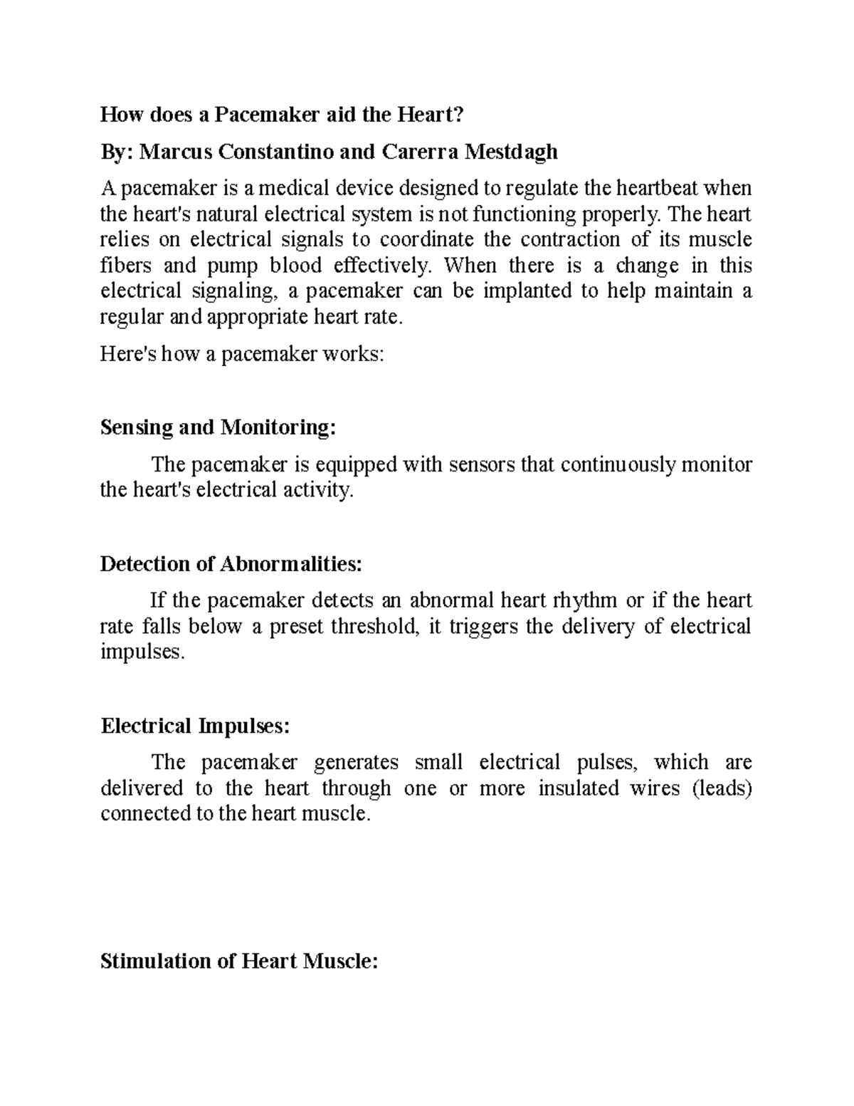 Pacemaker - The heart relies on electrical signals to coordinate the ...