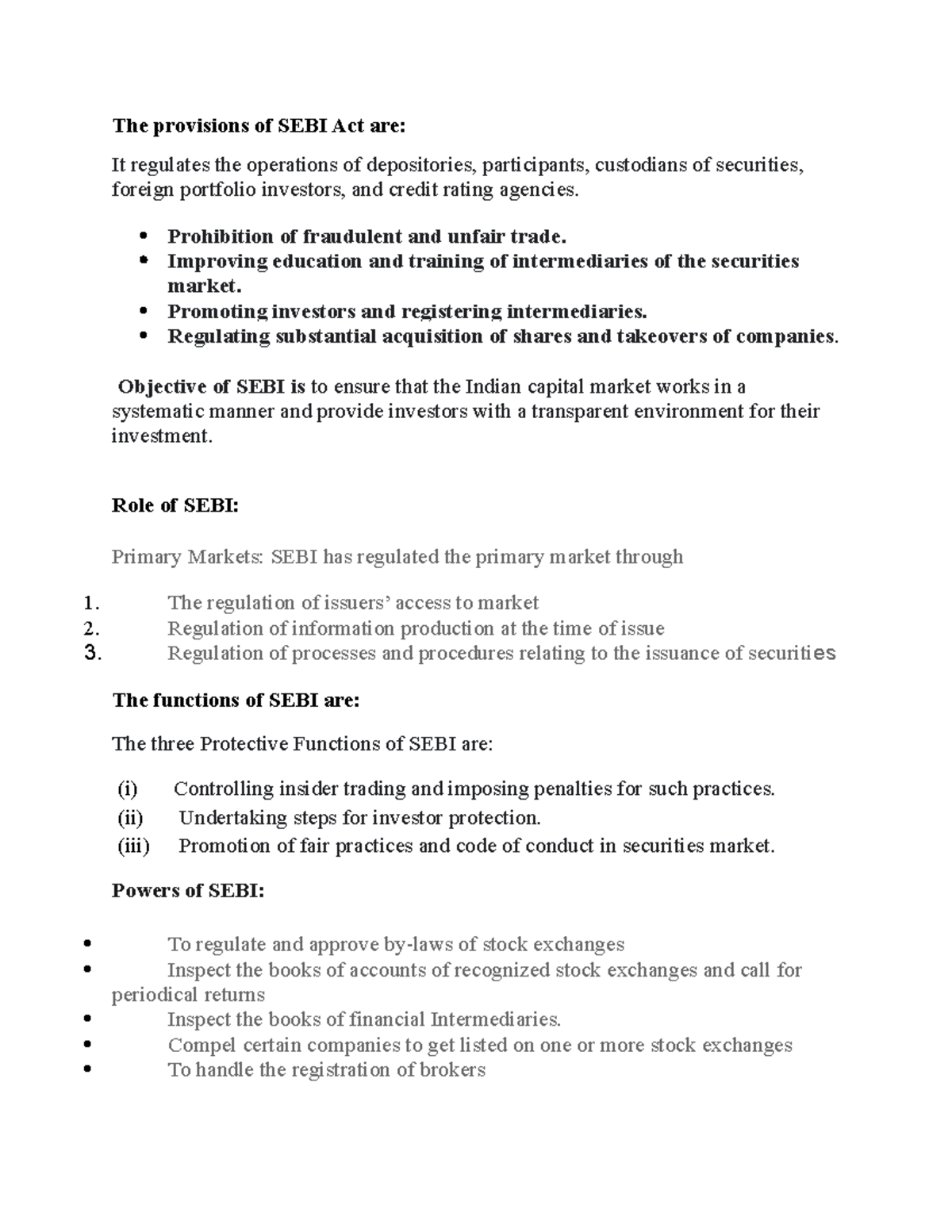 Answer 2 - notes - The provisions of SEBI Act are: It regulates the ...