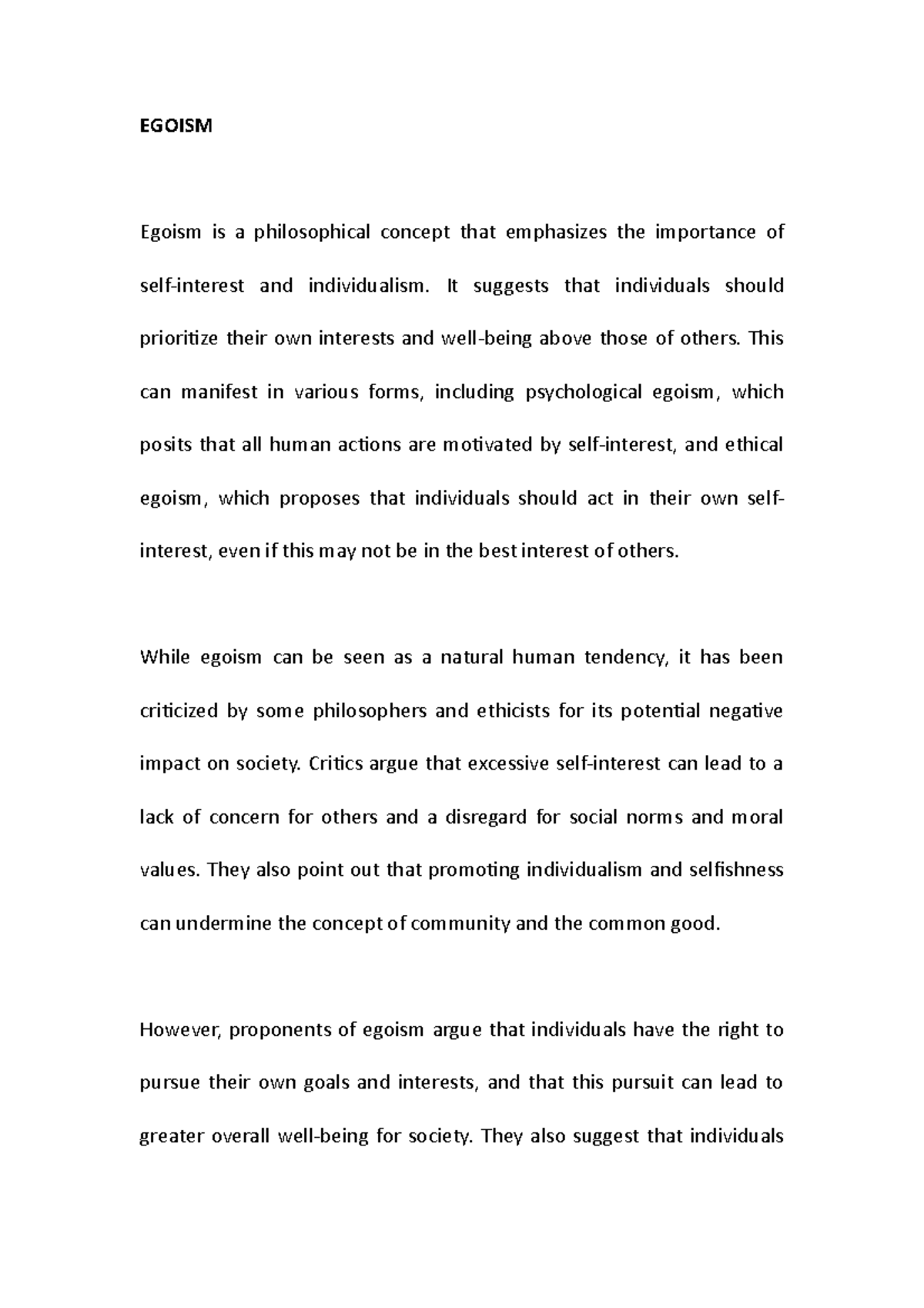 Egoism - EGOISM Egoism is a philosophical concept that emphasizes the ...