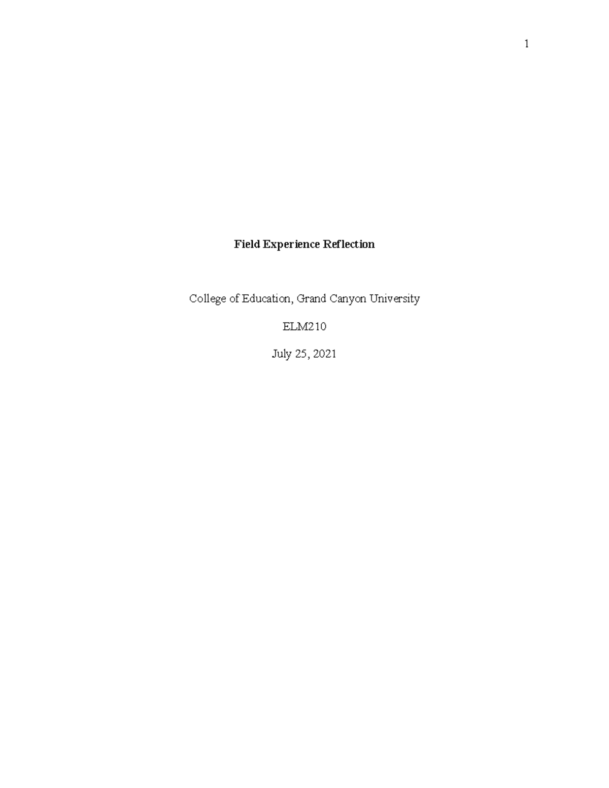 Field Experience Reflection - Field Experience Reflection College of ...