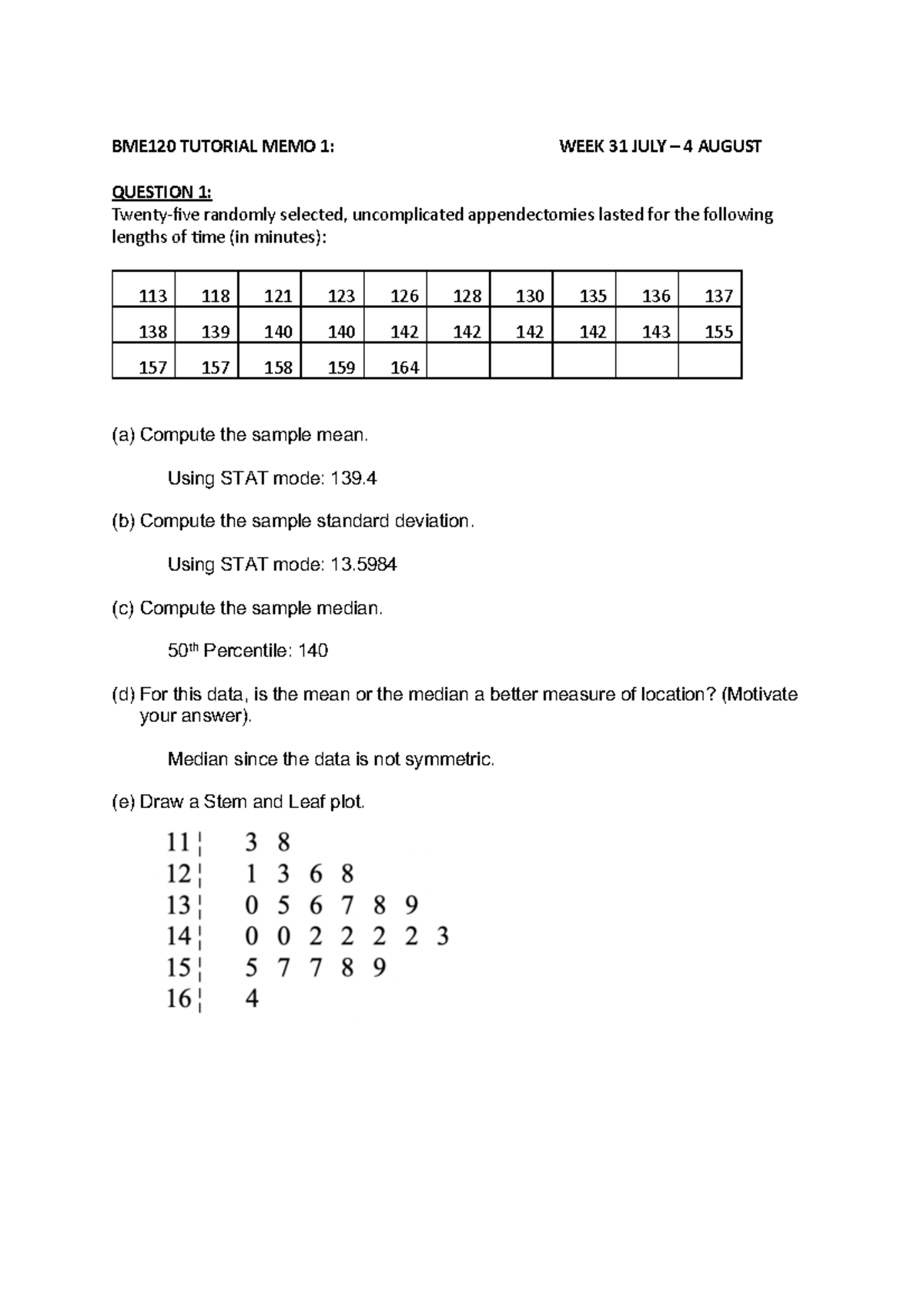 BME120 Tutorial 1 MEMO 2023 - BME120 TUTORIAL MEMO 1: WEEK 31 JULY – 4 AUGUST QUESTION 1: - Studocu