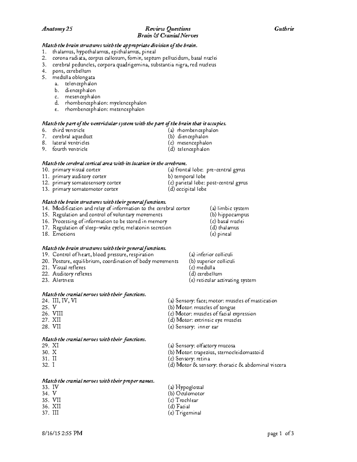 Lecture Outline - Brain & Cranial Nerves - Review Questions - 20 ...