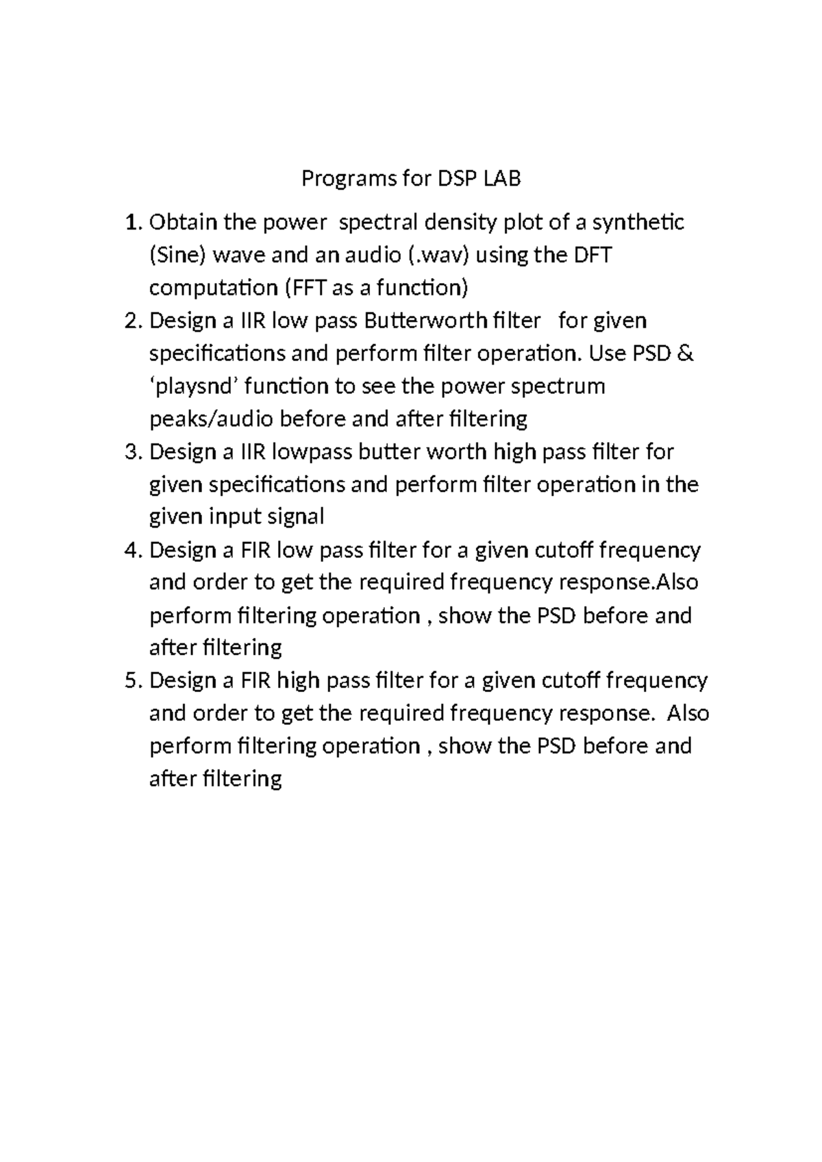 Programs for DSP LAB - Programs for DSP LAB Obtain the power spectral ...