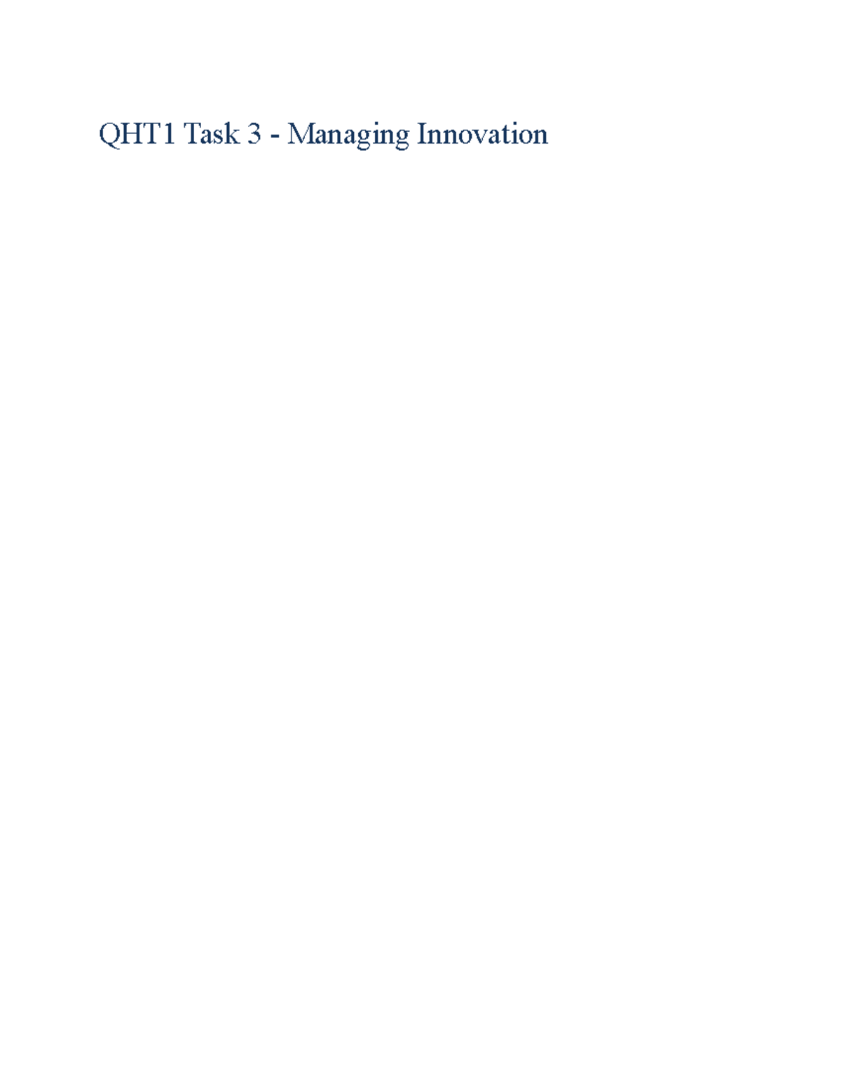 QHT1 Task 3 - Managing Innovation - Business Management Task - QHT1 ...