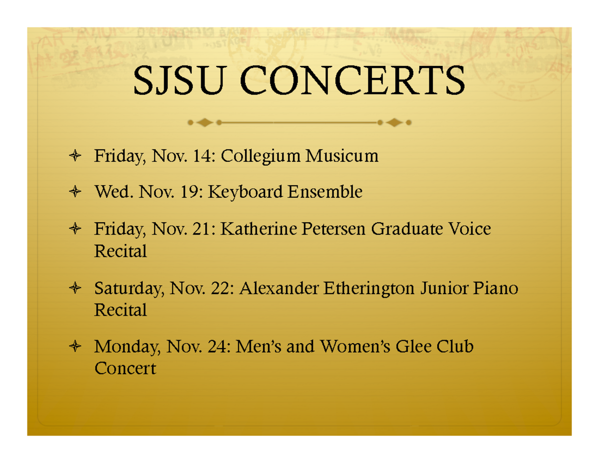MUSC10A Chapter 16 - Lecture notes 16 - SJSU CONCERTS ò Friday, Nov. 14 ...
