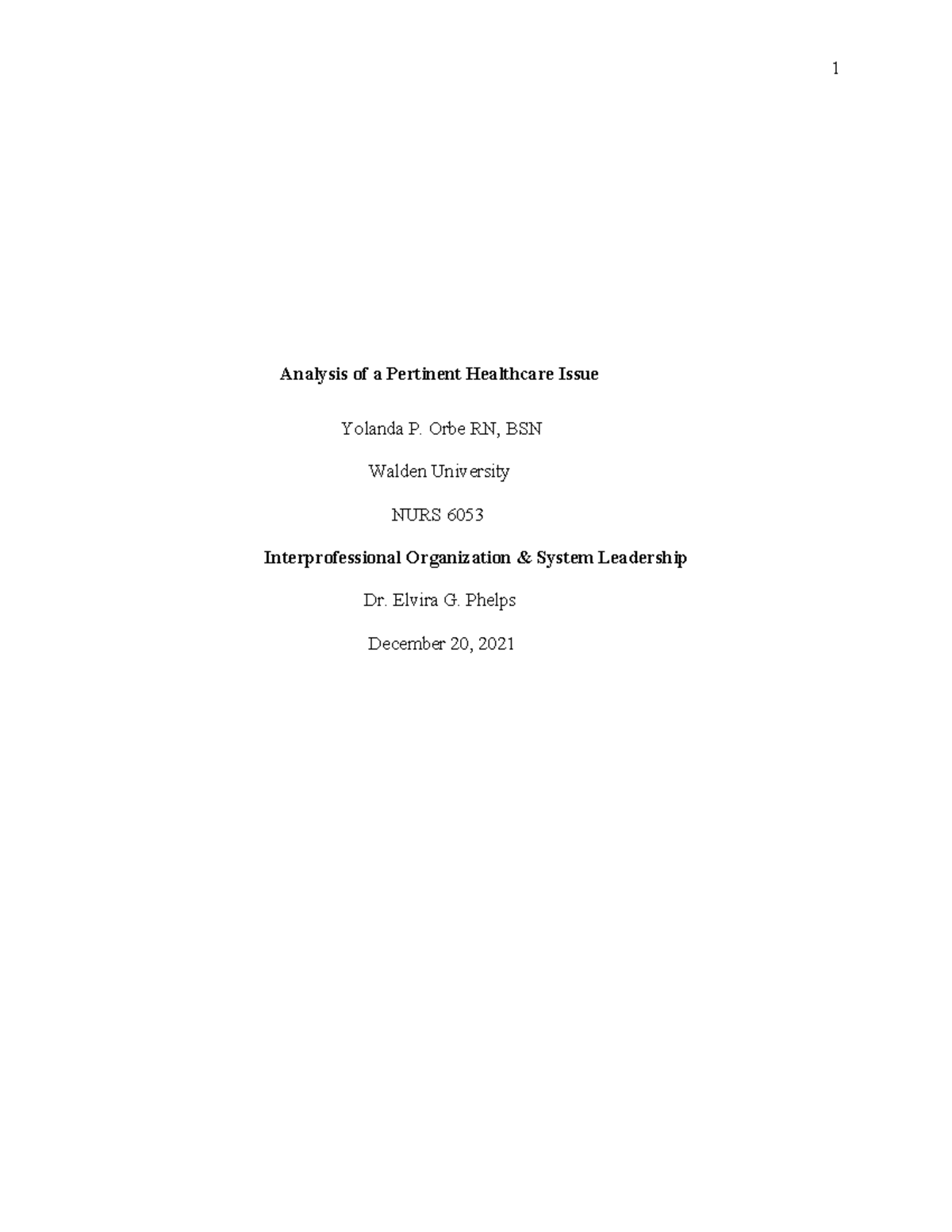 WK3Assgn Orbe Y - National Healthcare Issues - Analysis of a Pertinent ...