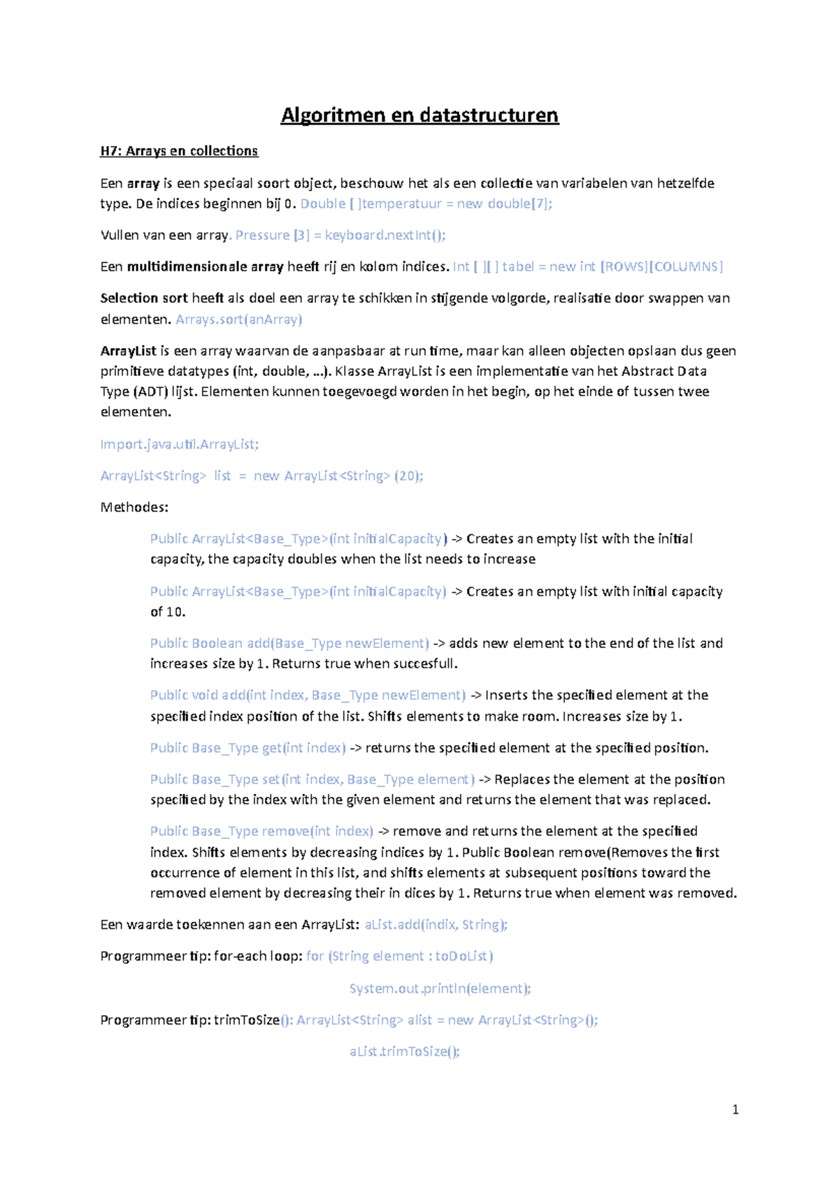 Samenvatting algo&data - Algoritmen en datastructuren H7: Arrays en collections Een array is een ...