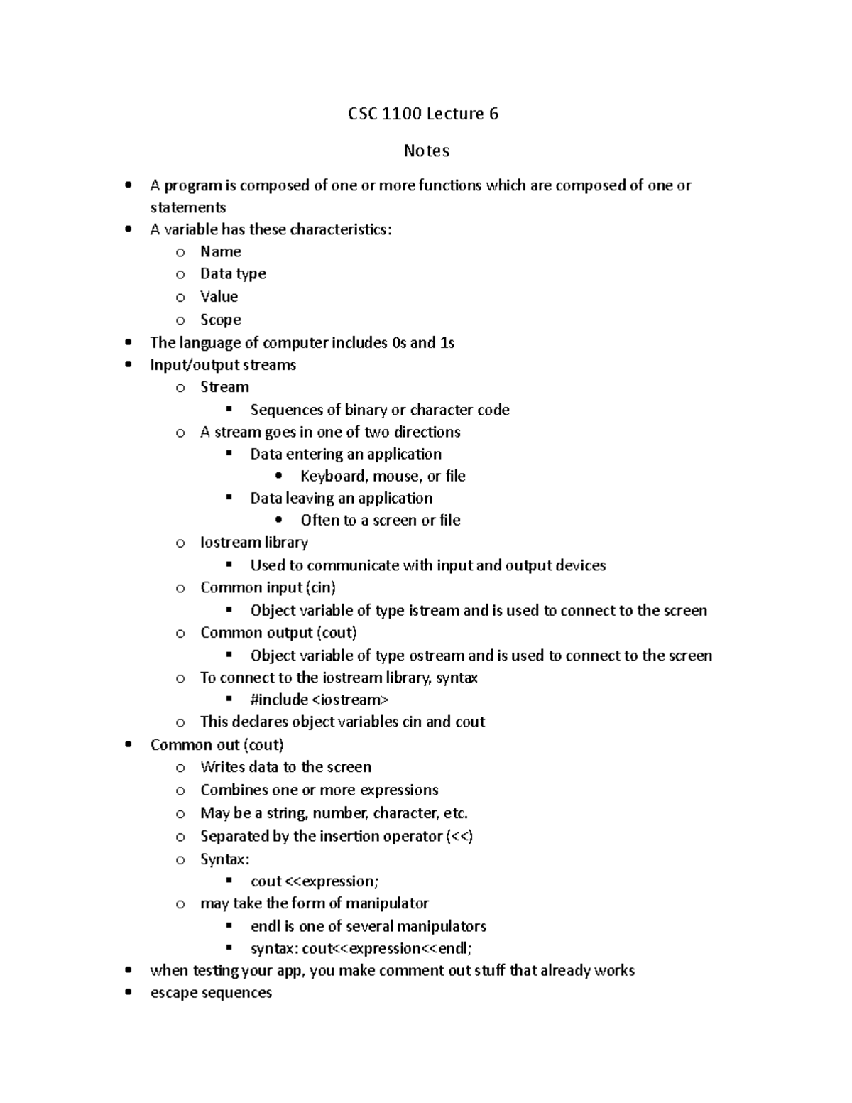 CSC 1100 Lecture 6 - CSC 1100 Lecture 6 Notes A program is composed of ...
