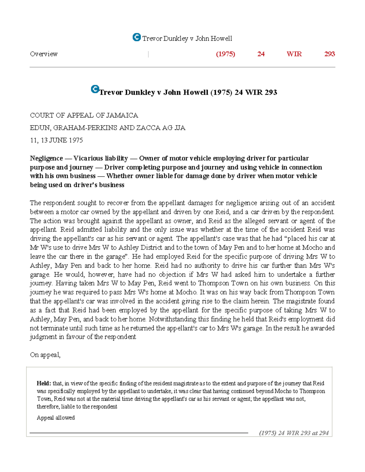 Dunkley v. Howell (1975) 24 WIR 293 - Trevor Dunkley v John Howell ...