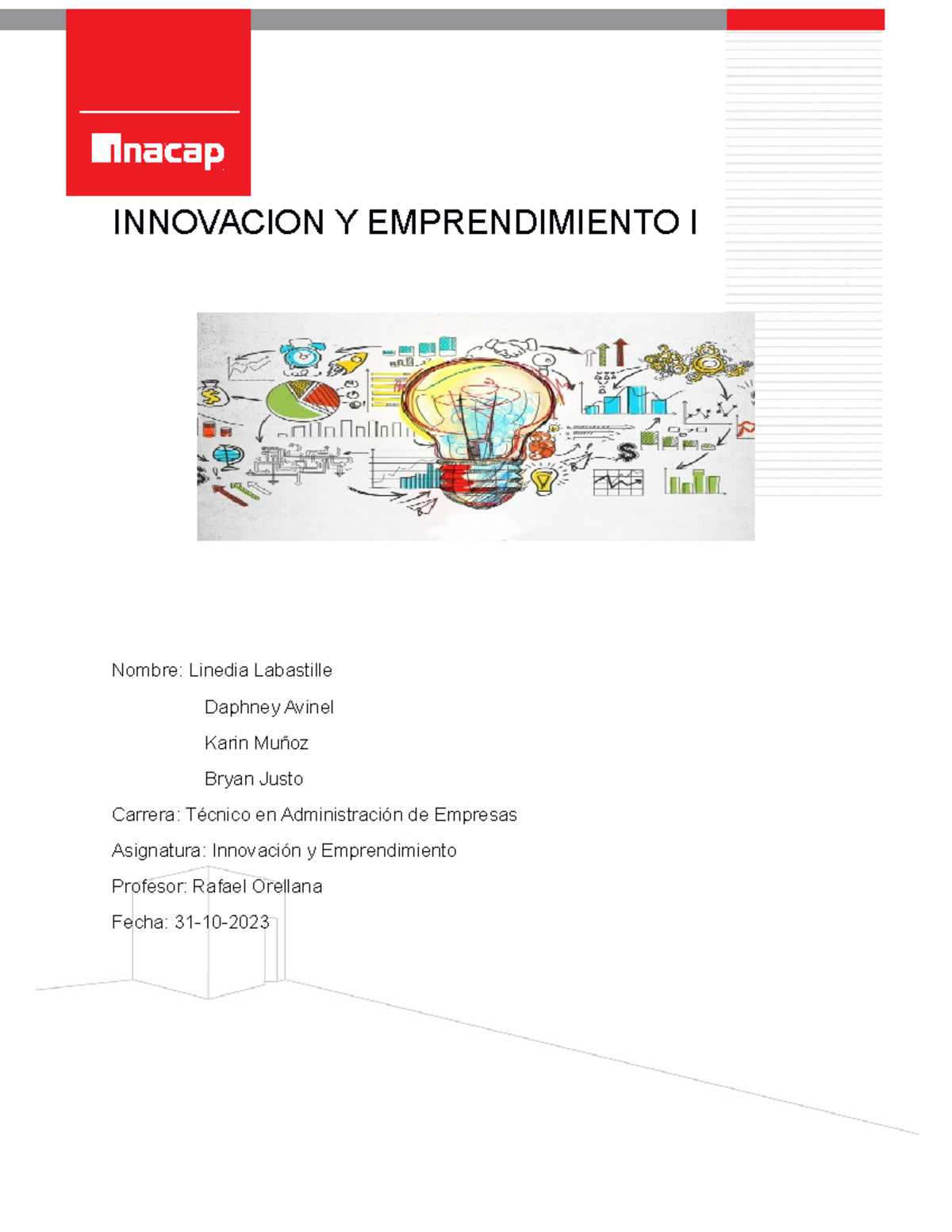 Evaluacion 2 Innovacion - INNOVACION Y EMPRENDIMIENTO I Nombre: Linedia Labastille Daphney ...