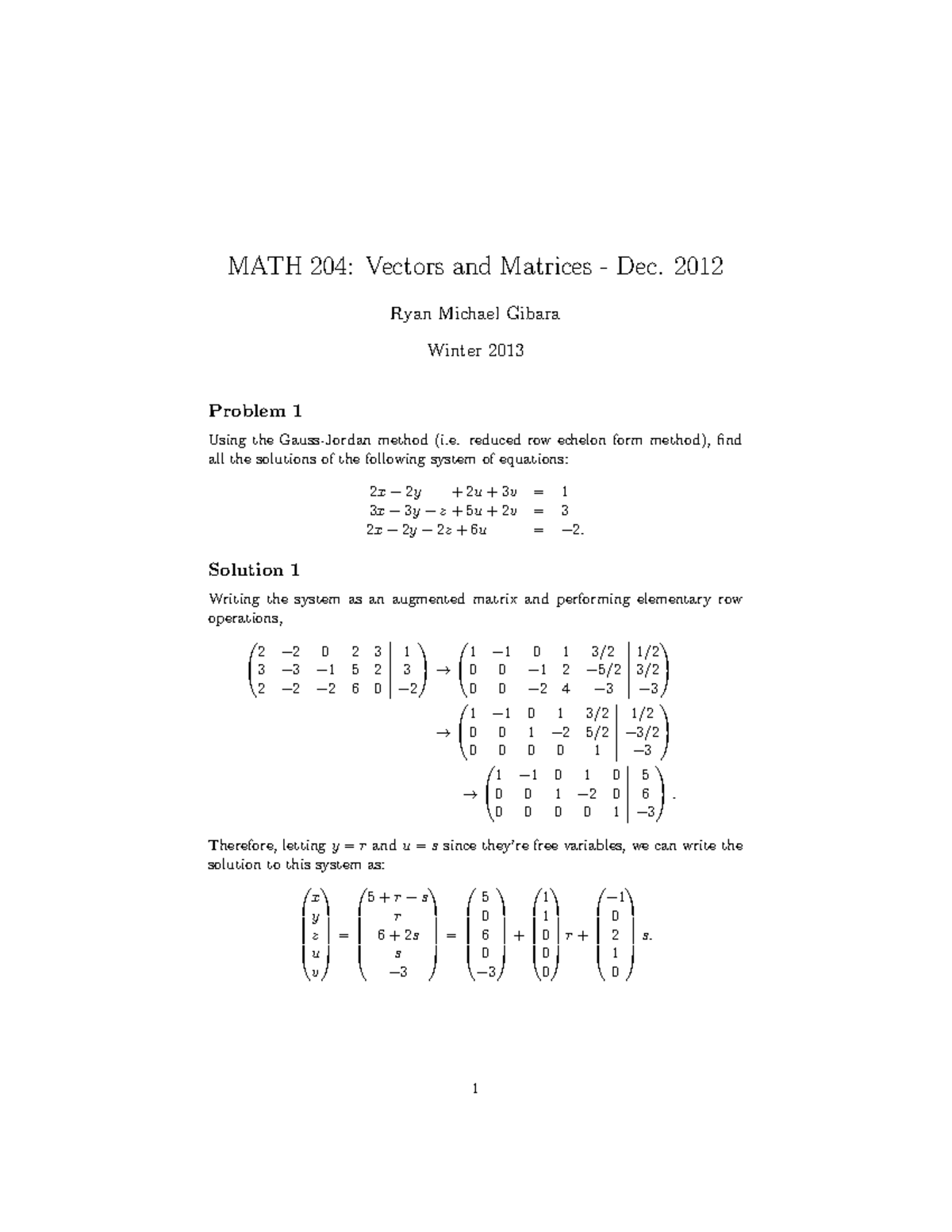 2013 Winter Final with answers - MATH 204: Vectors and Matrices - Dec. 2012 Ryan Michael Gibara ...