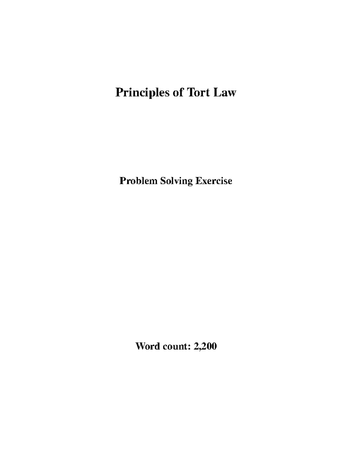 Problem Solving Exercise - Principles of Tort Law Problem Solving ...