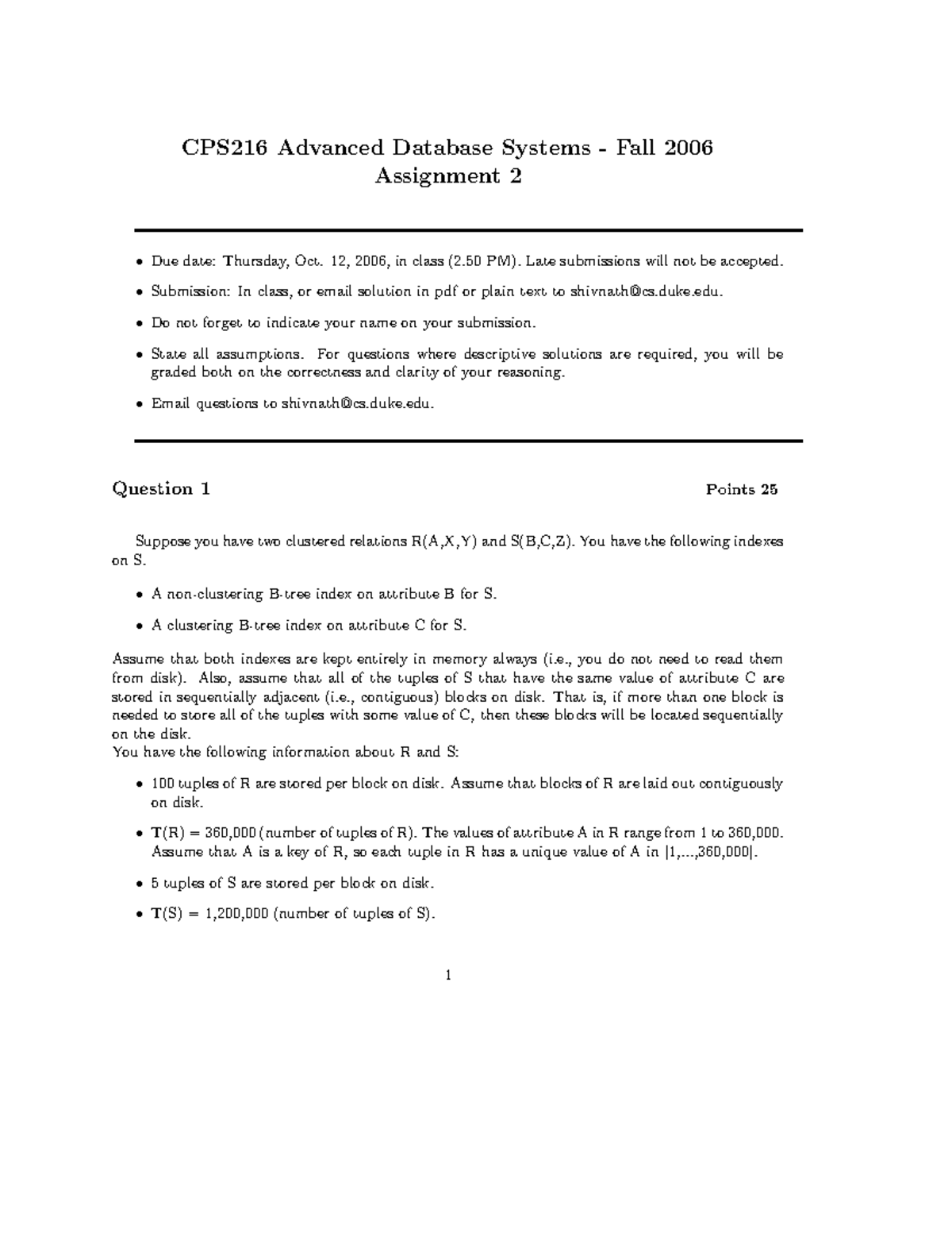 Hw2 - CPS216 Advanced Database Systems - Fall 2006 Assignment 2 • Due ...