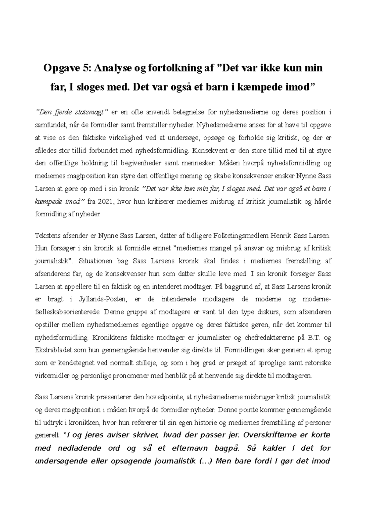 Dansk eksamen 12 tal - Opgave 5: Analyse og fortolkning af ”Det var ...