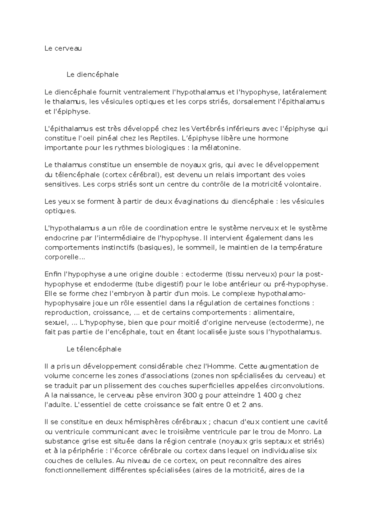 Le cerveau - Le cerveau Le diencéphale Le diencéphale fournit ...
