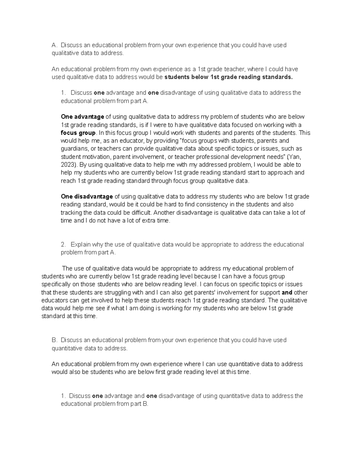 D179 Task 1 - A. Discuss an educational problem from your own experience that you could have ...