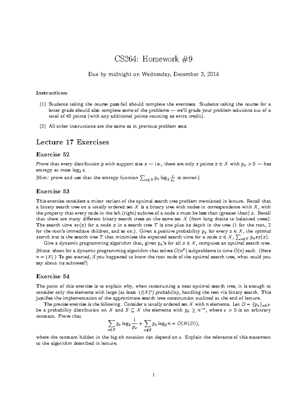 Hw9 - Prof is Naveen Garg - CS264: Homework Due by midnight on Wednesday, December 3, 2014 - Studocu