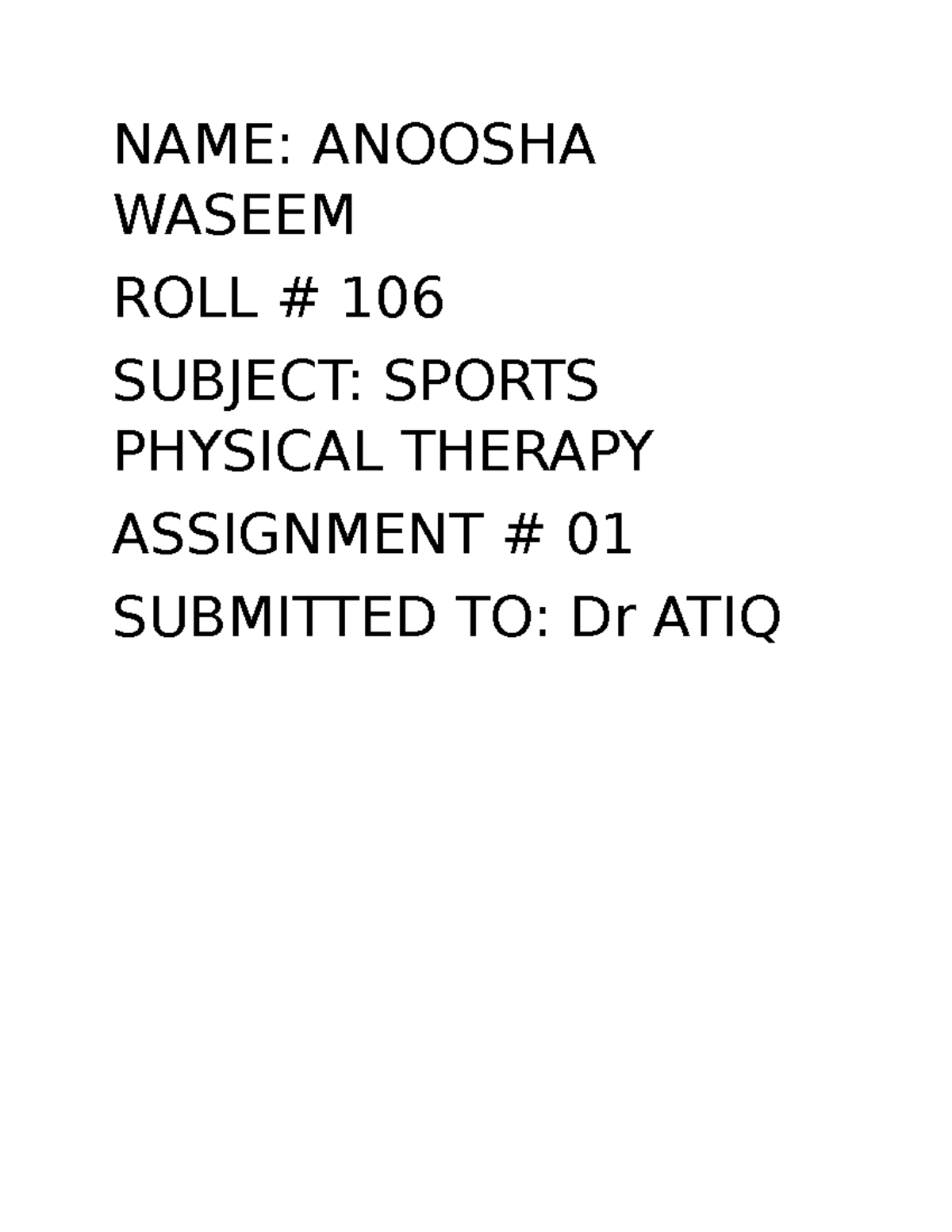 SPT 2 - NAME: ANOOSHA WASEEM ROLL # 106 SUBJECT: SPORTS PHYSICAL ...