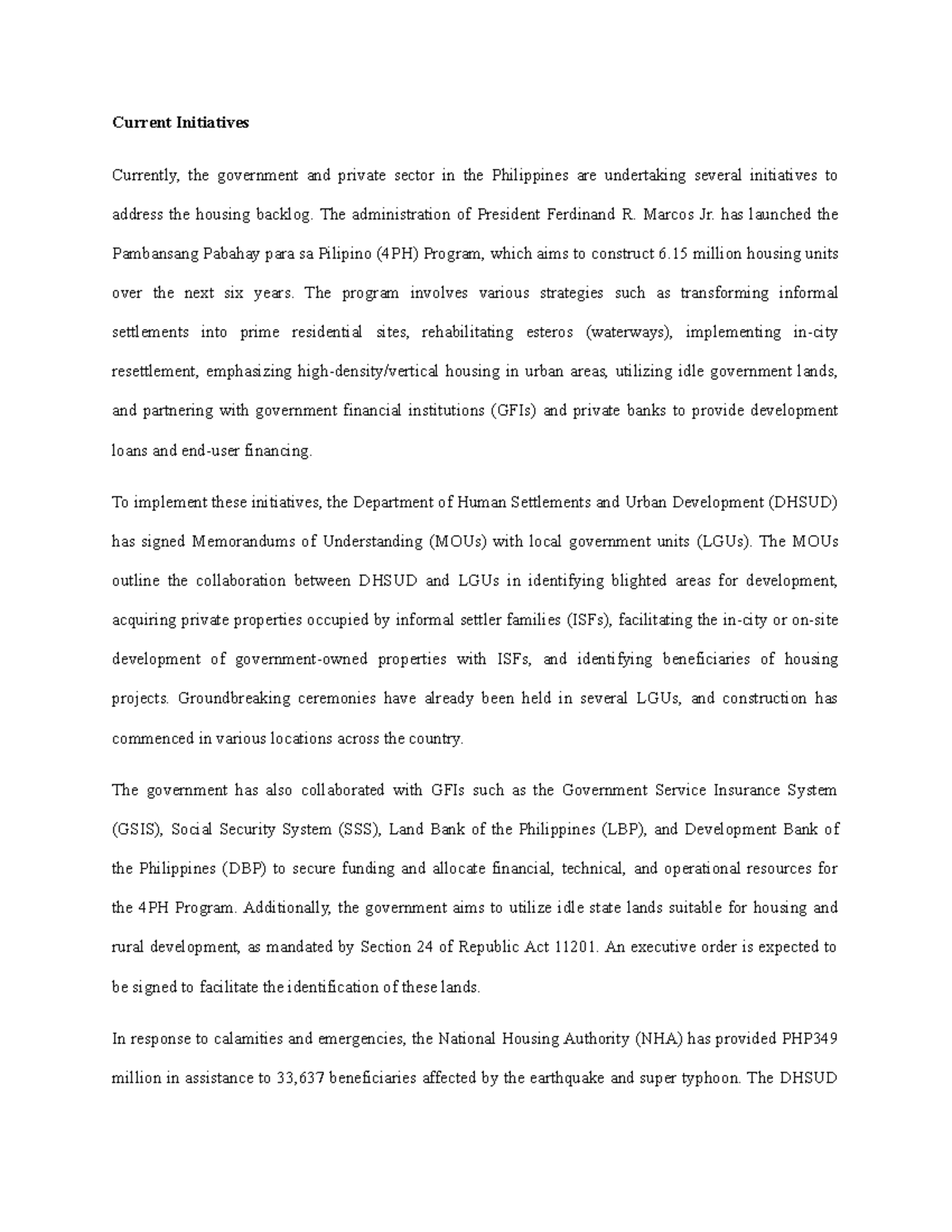 Current Initiatives - Current Initiatives Currently, the government and private sector in the ...