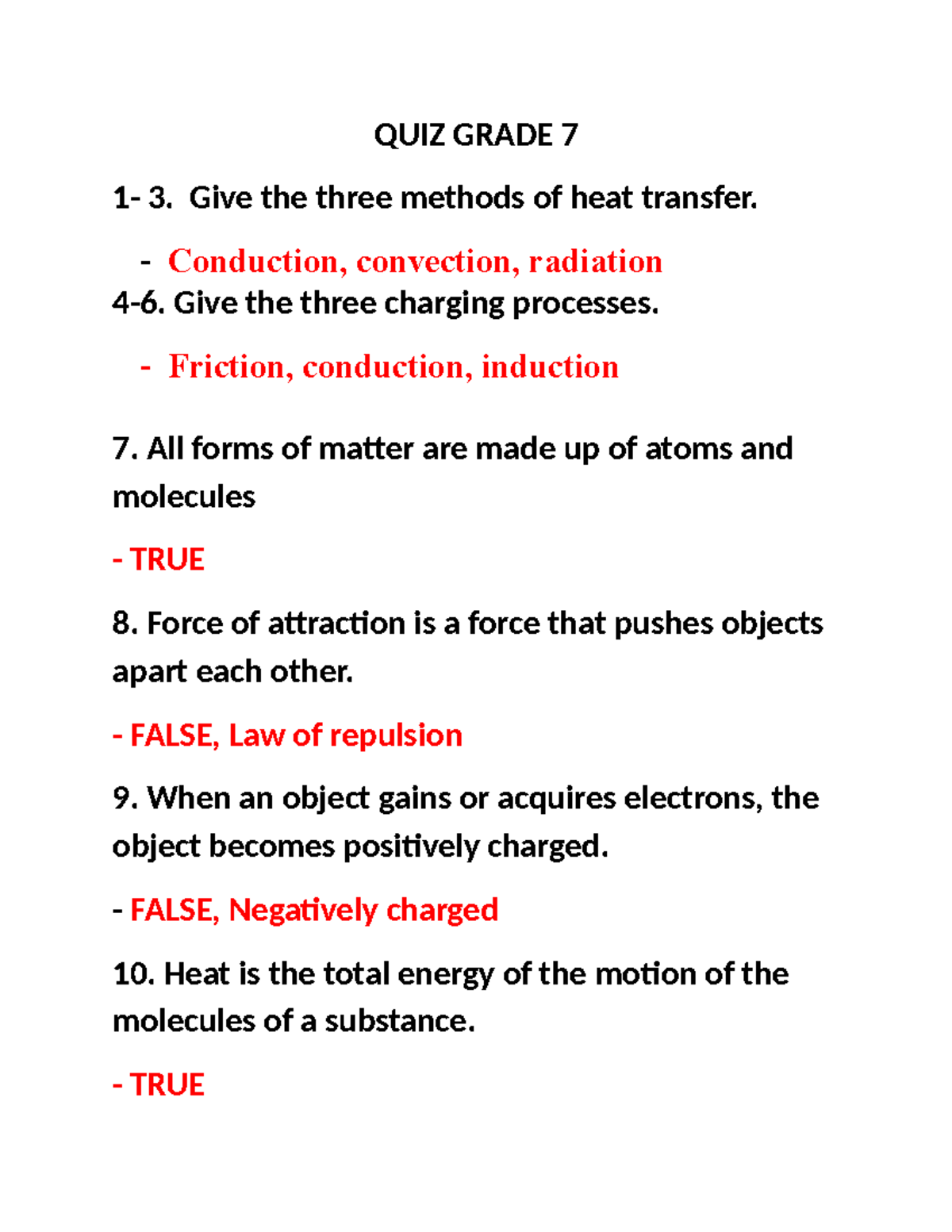 QUIZ Grade 7 03 - quiz - QUIZ GRADE 7 1- 3. Give the three methods of ...