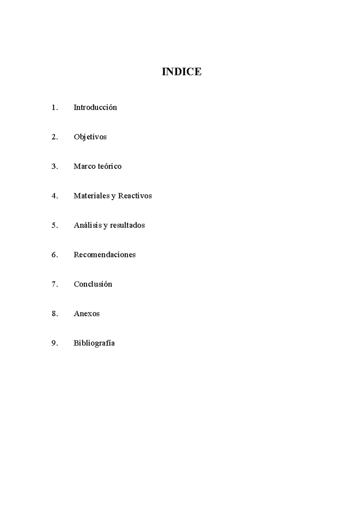 Indice e introducción - ...... - INDICE Introducción Objetivos Marco teórico Materiales y ...